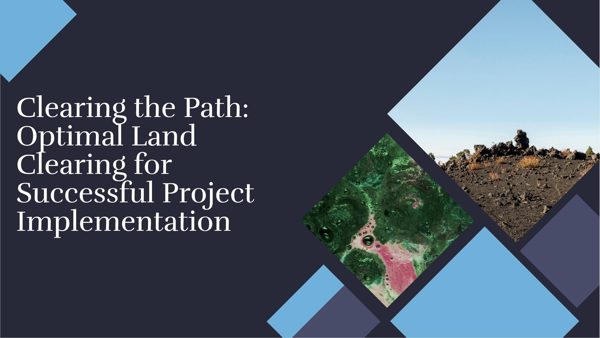 Land Clearing Done Right: Paving the Way for Your Projects by Smart ...
