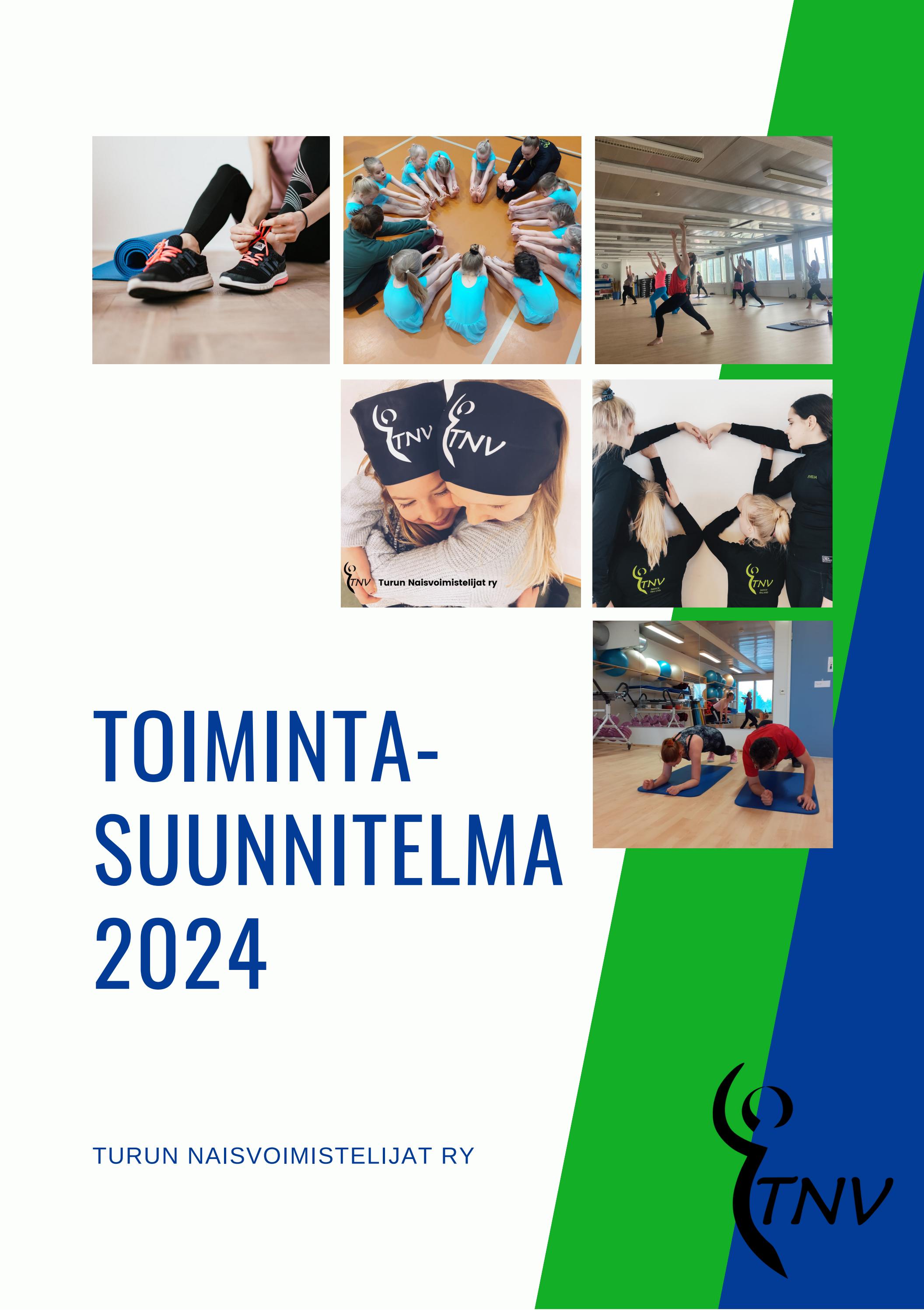 Toimintasuunnitelma 2024 by TurunNaisvoimistelijatRy - Issuu