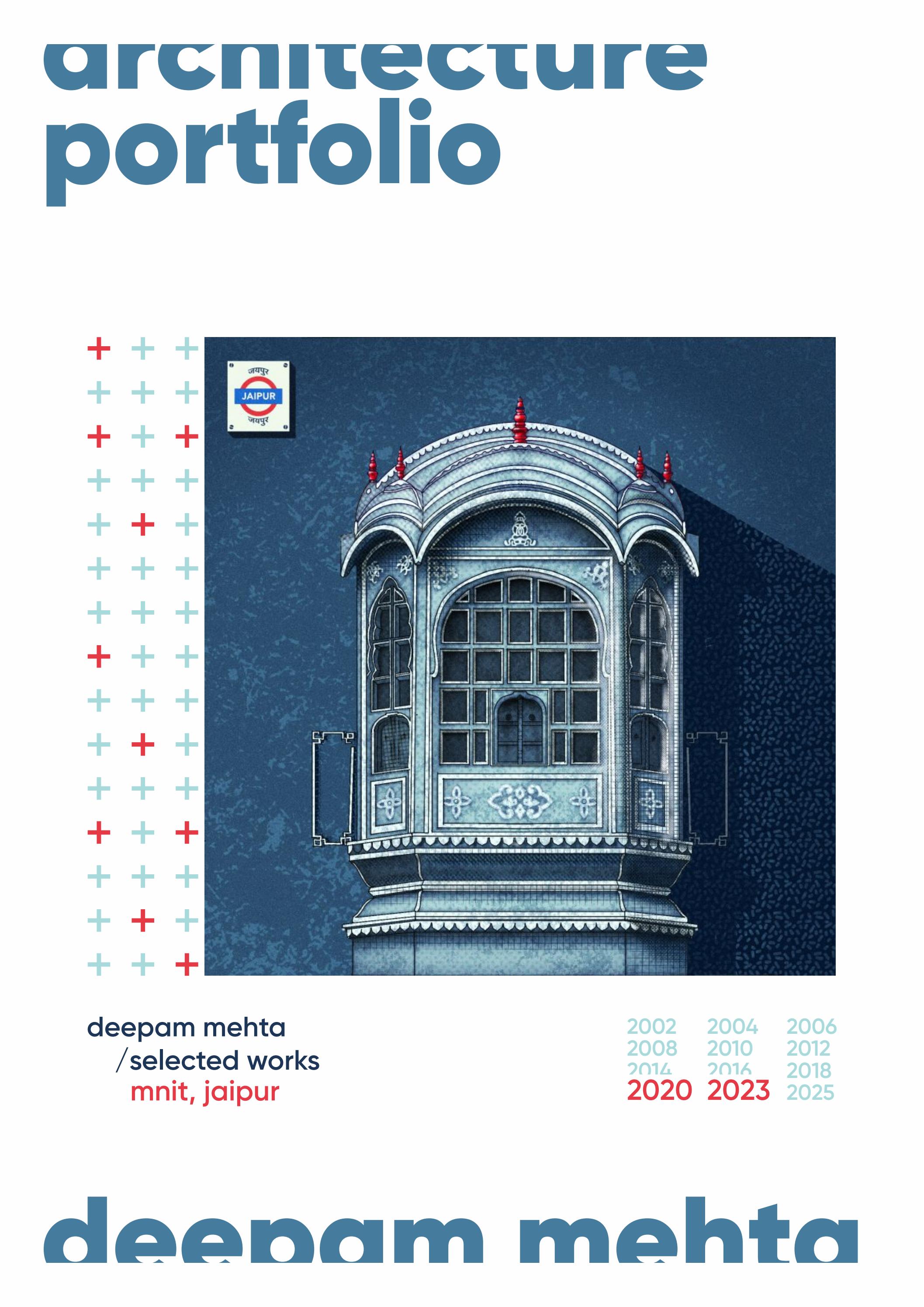 ARCHITECTURE PORTFOLIO│SELECTED WORKS 2020-23│DEEPAM MEHTA│FULL SPREAD by DEEPAM MEHTA - Issuu