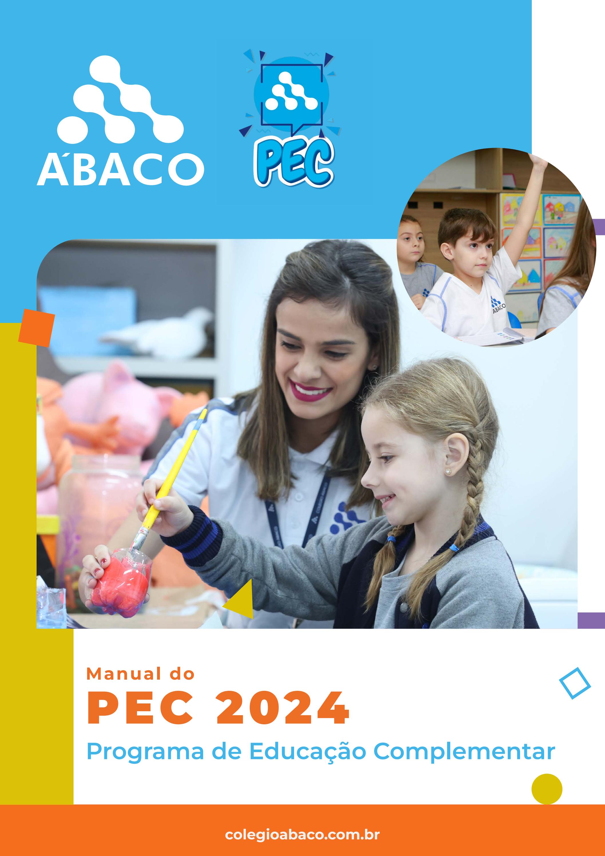 MANUAL DO PEC 2024 - UNIDADE IPIRANGA by colegio_abaco - Issuu