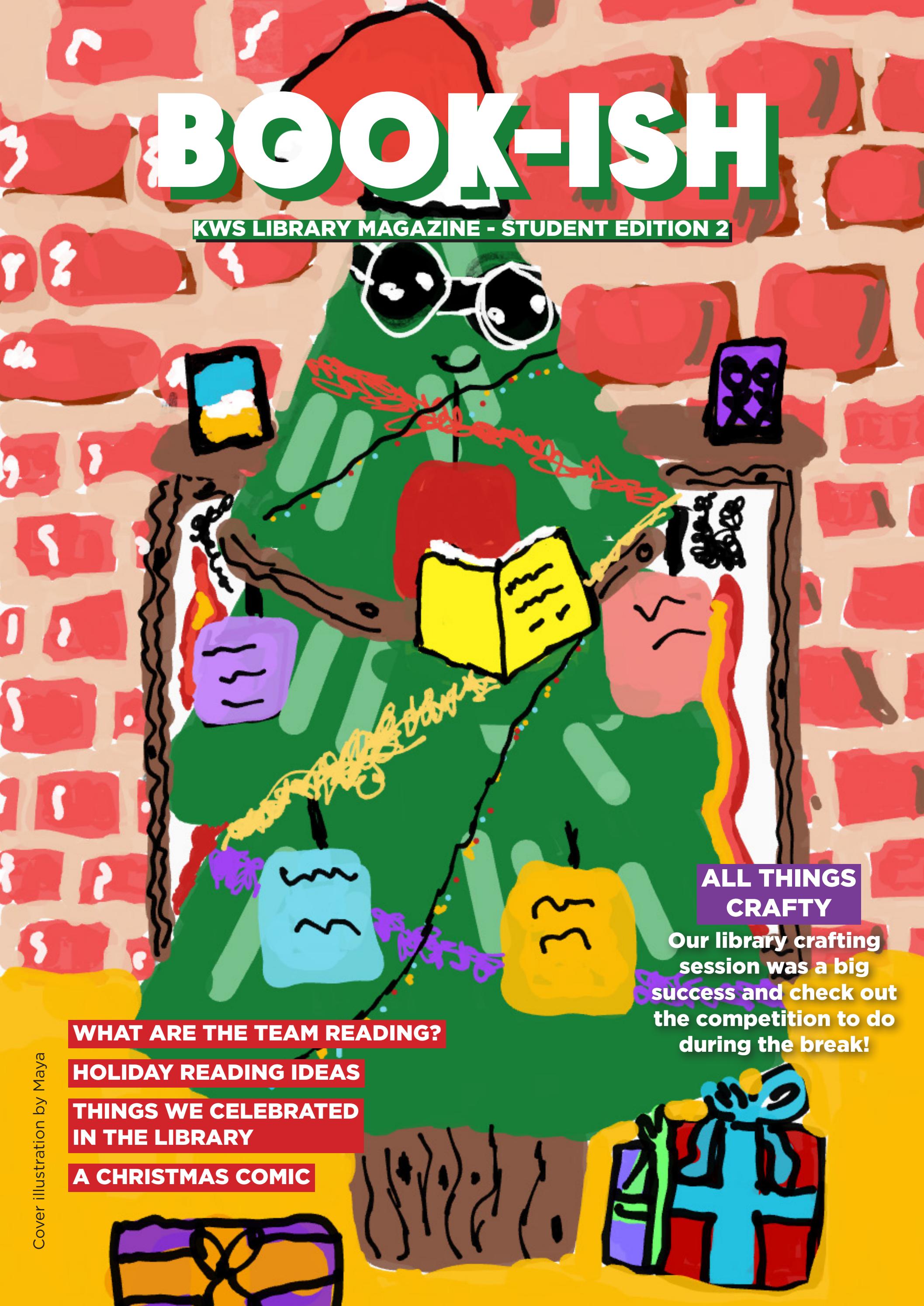 Book-ish magazine - Student edition 2 by kwschoollibrary - Issuu