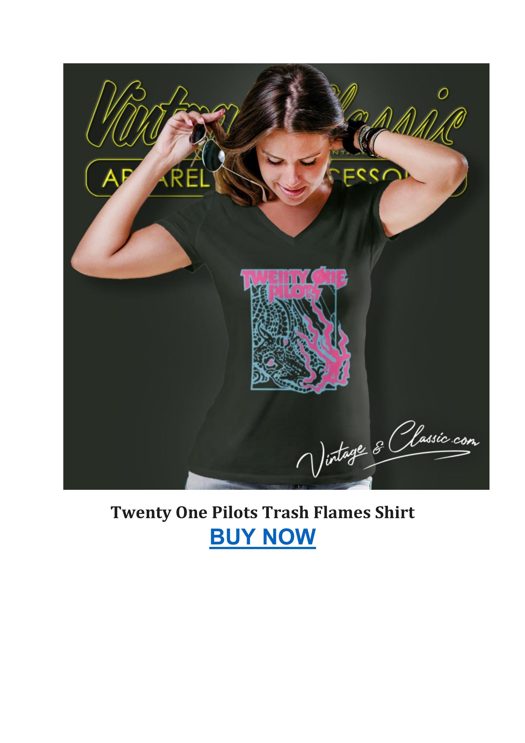 Twenty One Pilots Trash Flames Shirt By Vintagenclassic Tee Store Issuu