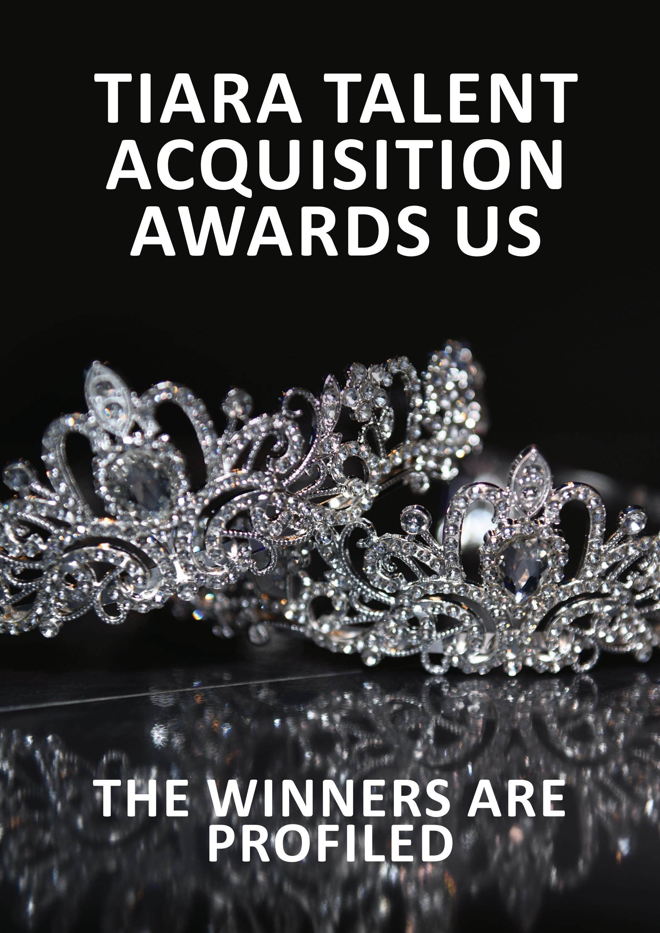Tiara Talent Acquisition Awards US by TALiNT International - Issuu