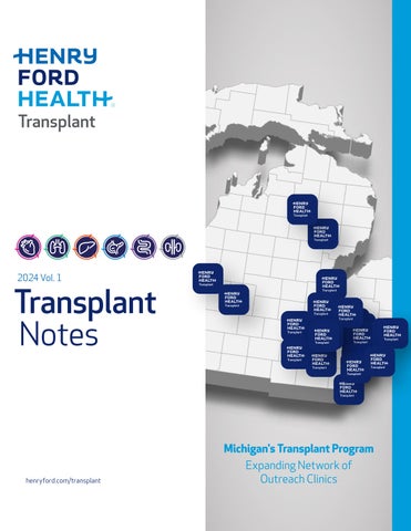 Henry Ford Health Transplant Notes 2024 Vol. 1 by Henry Ford Health - Issuu