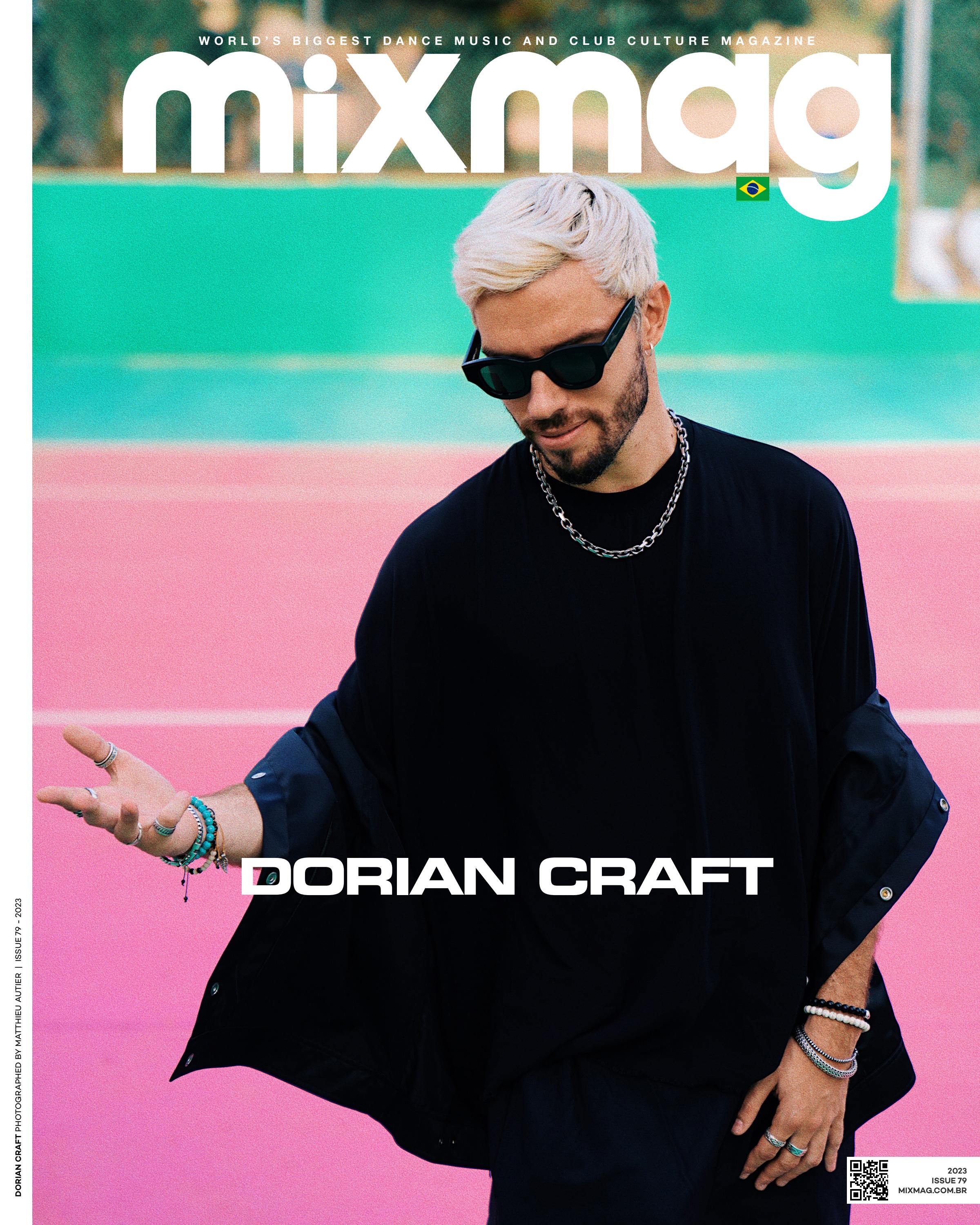 Mixmag Brazil Cover #79 DORIAN CRAFT 2023 by Mixmag Brazil - Issuu