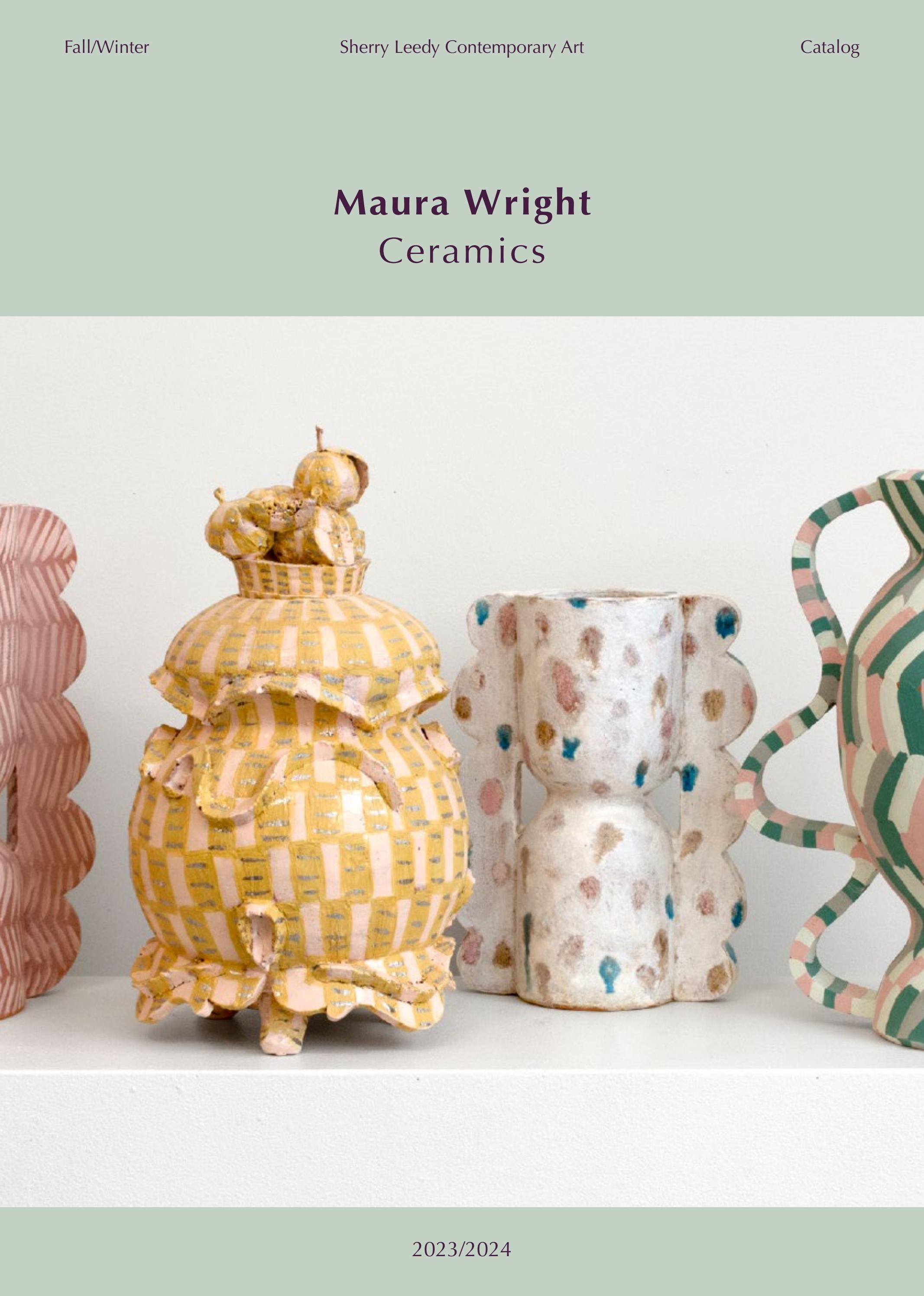 Maura Wright Ceramics 2023 by Sherry Leedy Contemporary Art - Issuu