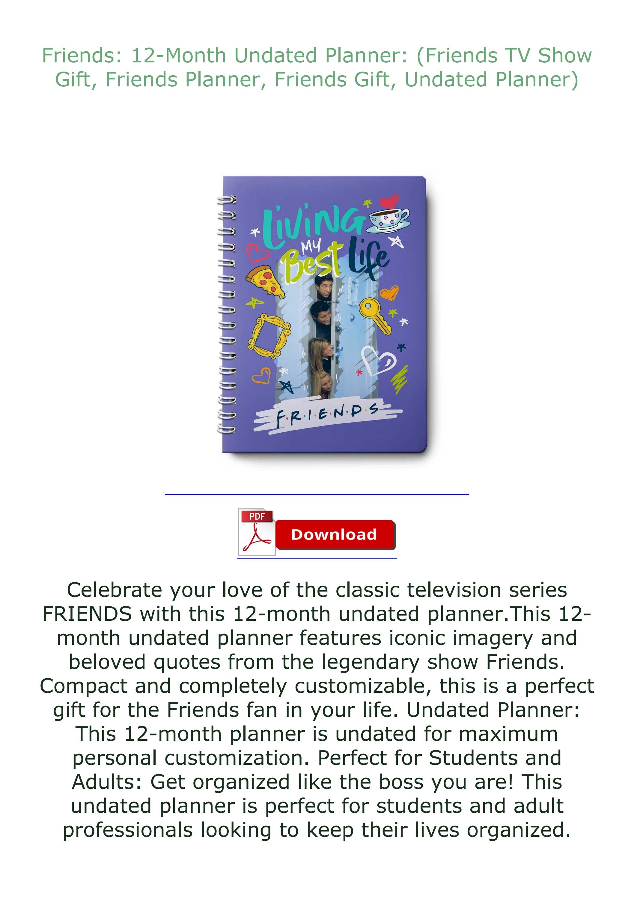 READ (EPUB) Friends: 12-Month Undated Planner: (Friends TV Show Gift ...