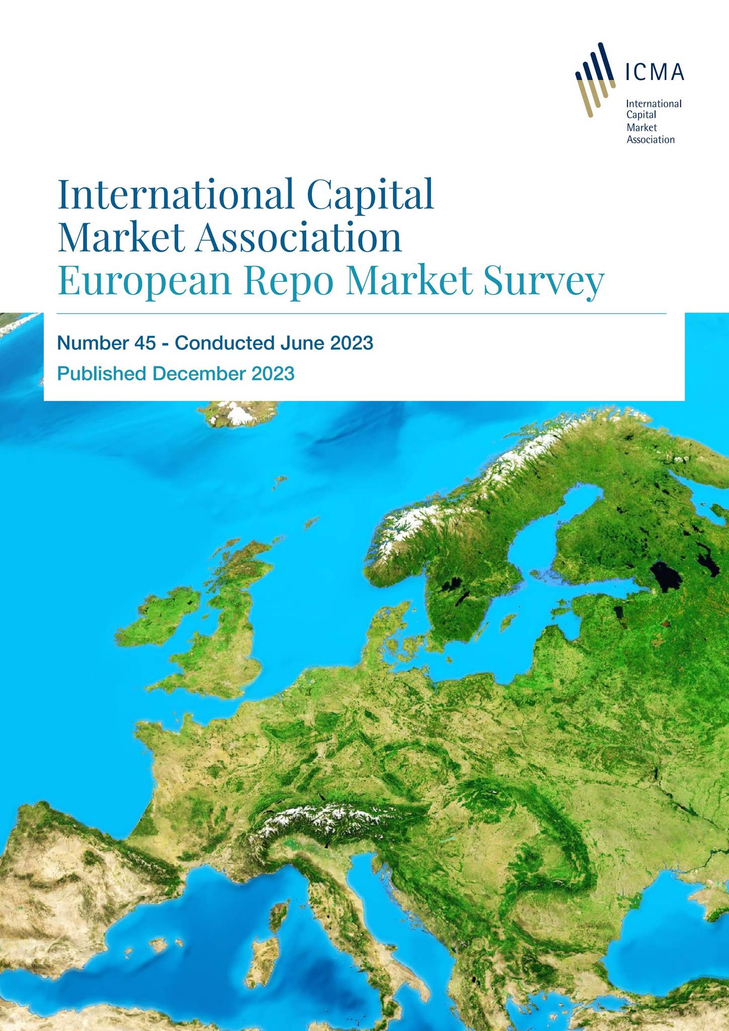 International Capital Market Association European Repo Market Survey ...