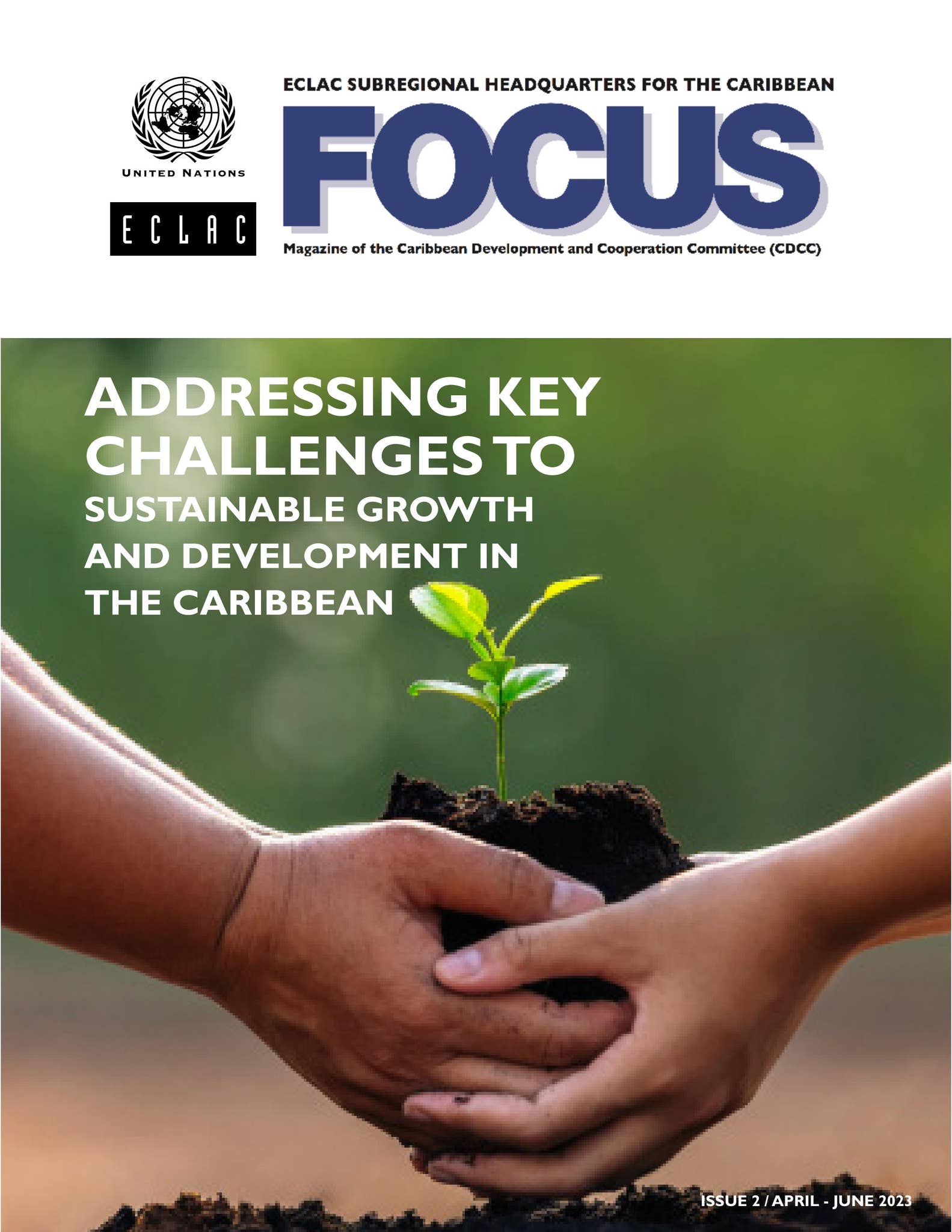 FOCUS - Issue 2 / April - June 2023 by ECLAC Caribbean - Issuu