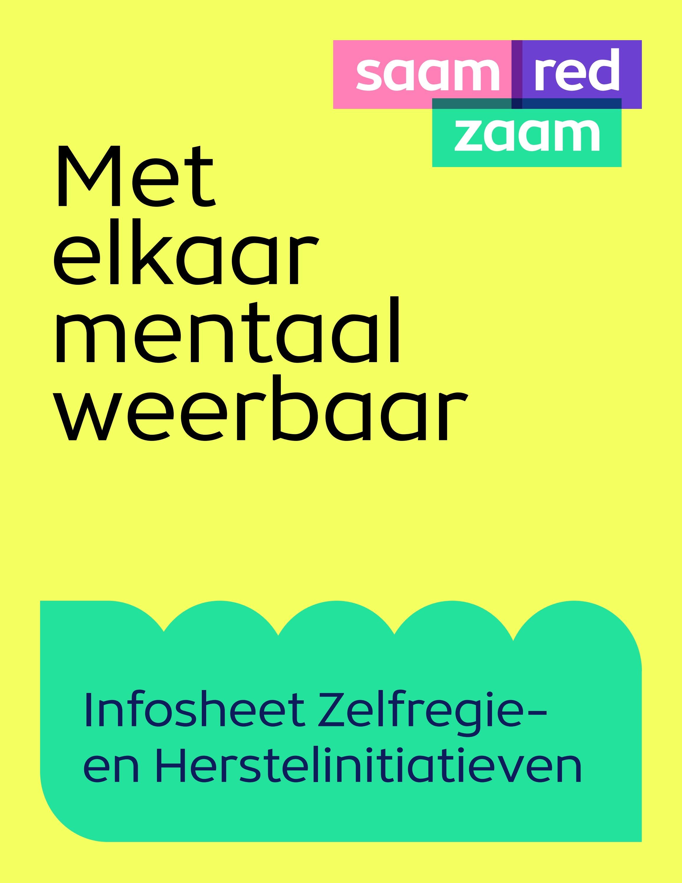 Infosheet zelfregie- en herstelinitiatieven by Lentis - Issuu