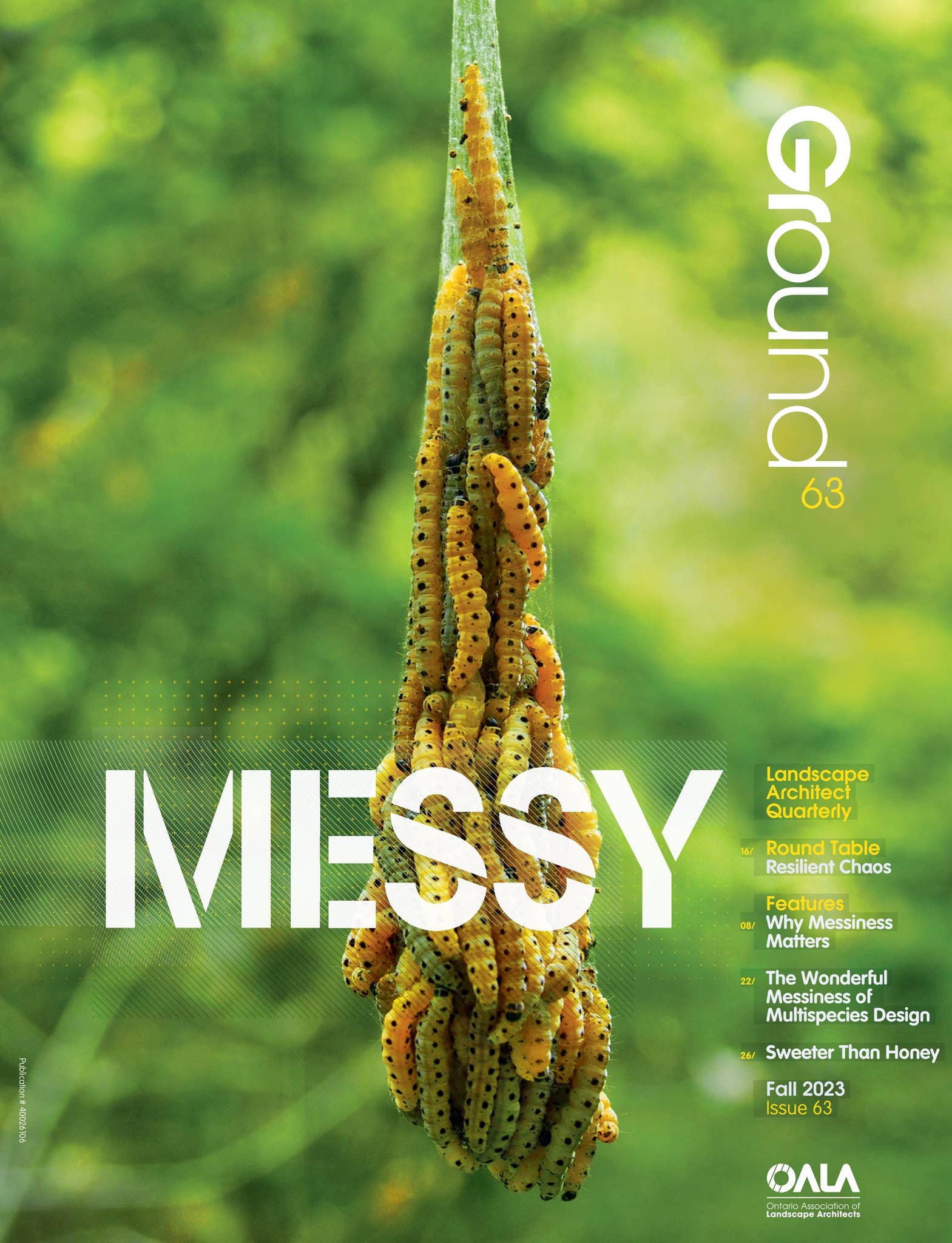 Ground 63 – Fall 2023 – Messy by Ground Magazine - Issuu