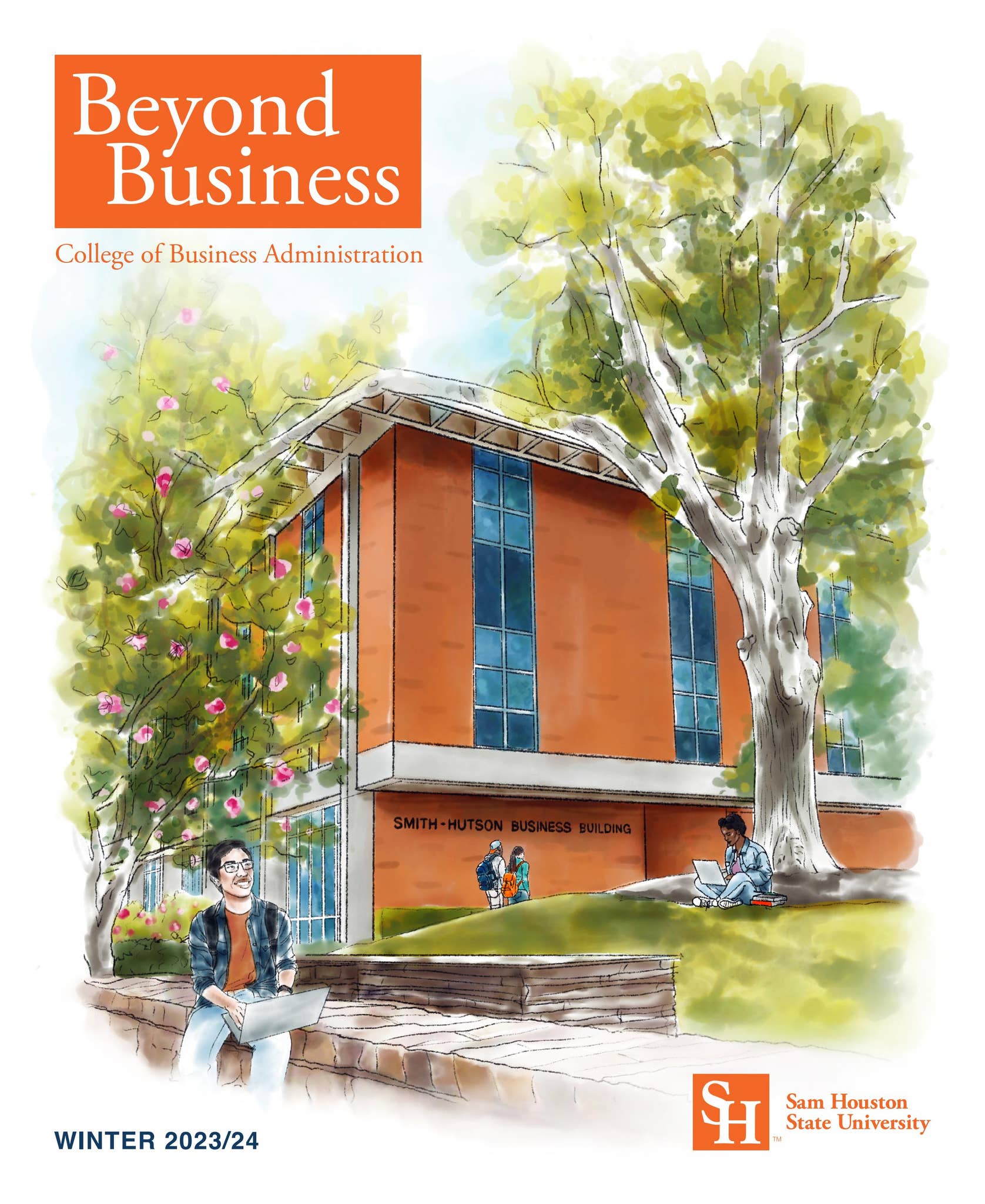College of Business Administration Beyond Business by Sam Houston State ...