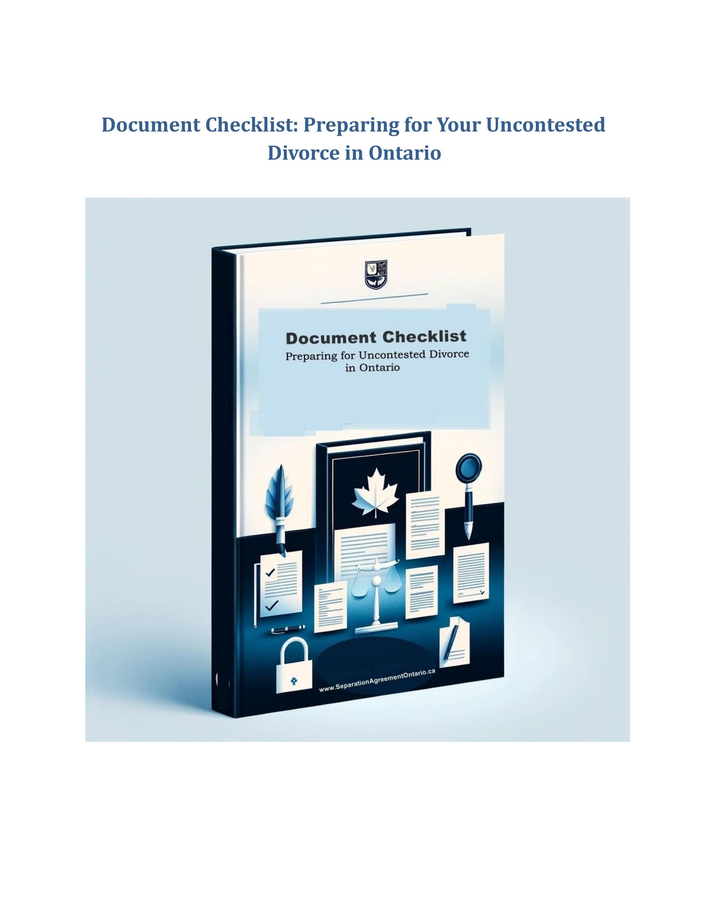 Document Checklist: Preparing for Your Uncontested Divorce in Ontario ...