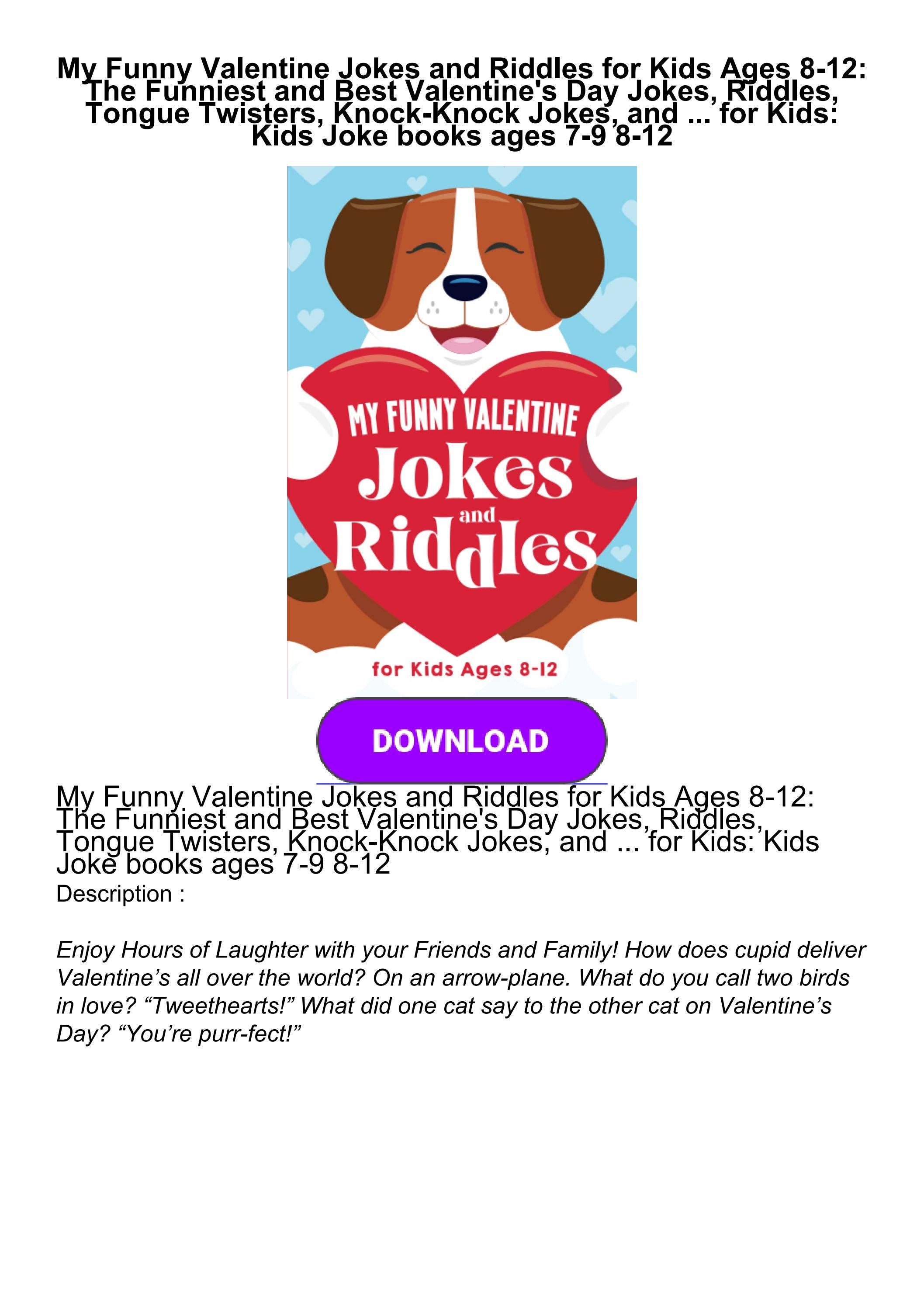 ⚡PDF⚡ My Funny Valentine Jokes and Riddles for Kids Ages 8-12: The ...