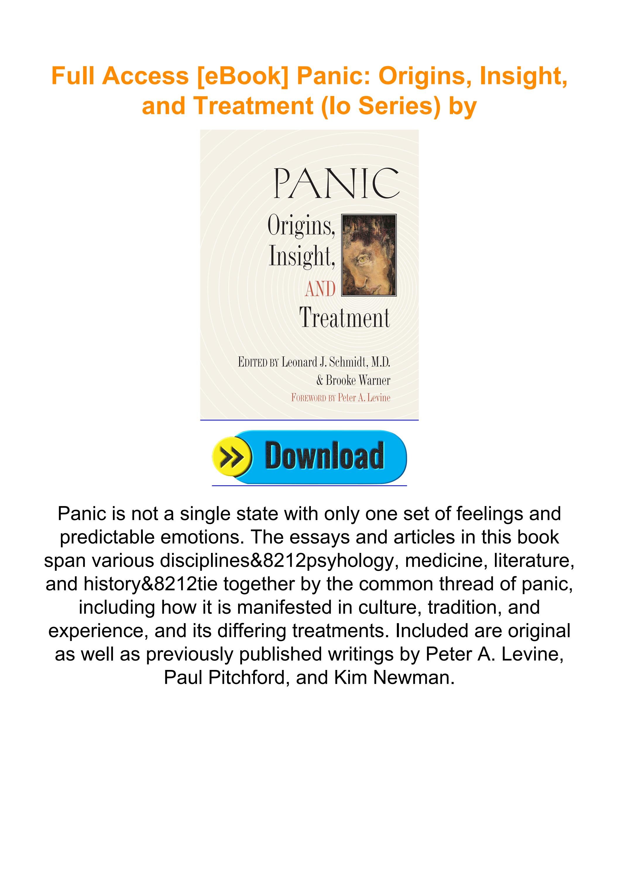 Full Access [eBook] Panic: Origins, Insight, and Treatment (Io Series) by by AnnaBMarcello - Issuu