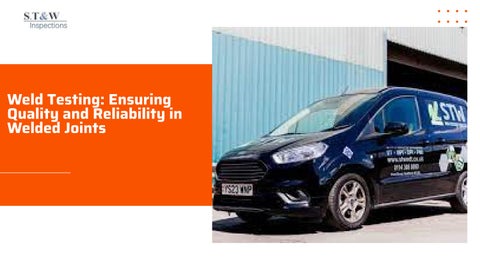 Ensuring Structural Integrity: The Importance of Weld Testing in ...