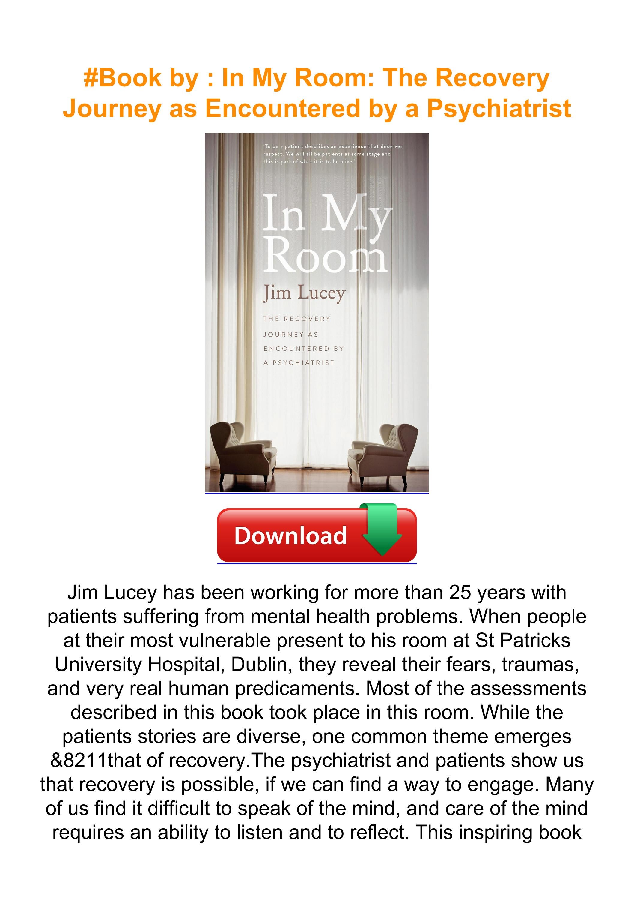 #Book by : In My Room: The Recovery Journey as Encountered by a ...