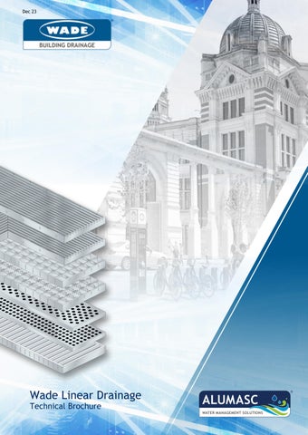 Wade - Linear Drainage Brochure by Alumasc Water Management Solutions ...
