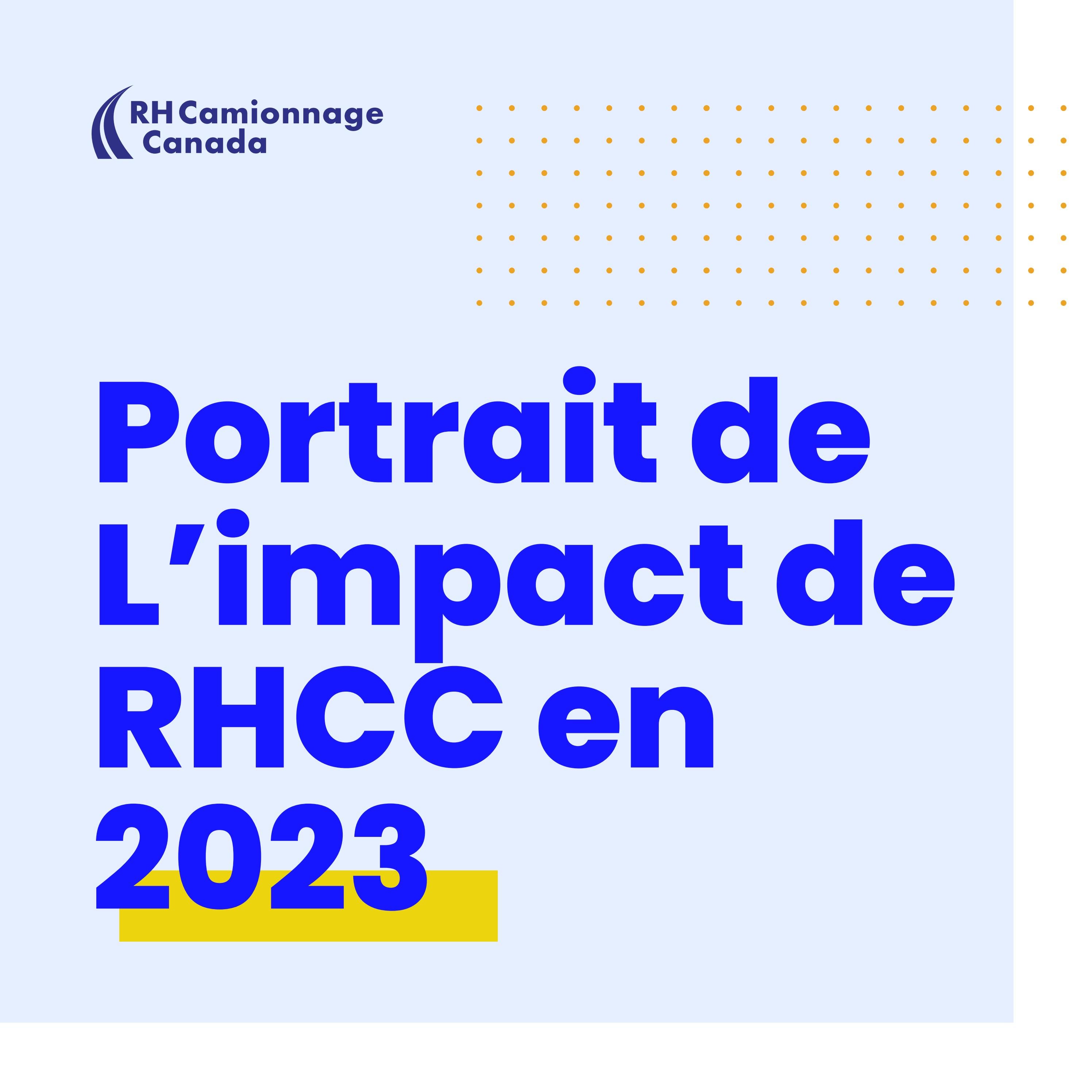 Portrait de L’impact de RHCC en 2023 by truckinghr.com - Issuu