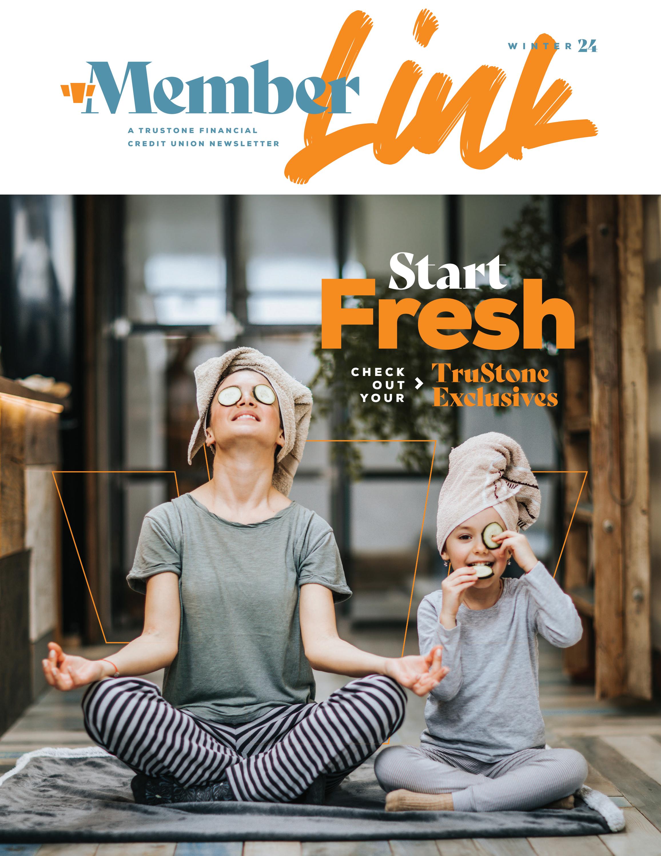 TruStone MemberLink Winter Newsletter by TruStone Financial - Issuu