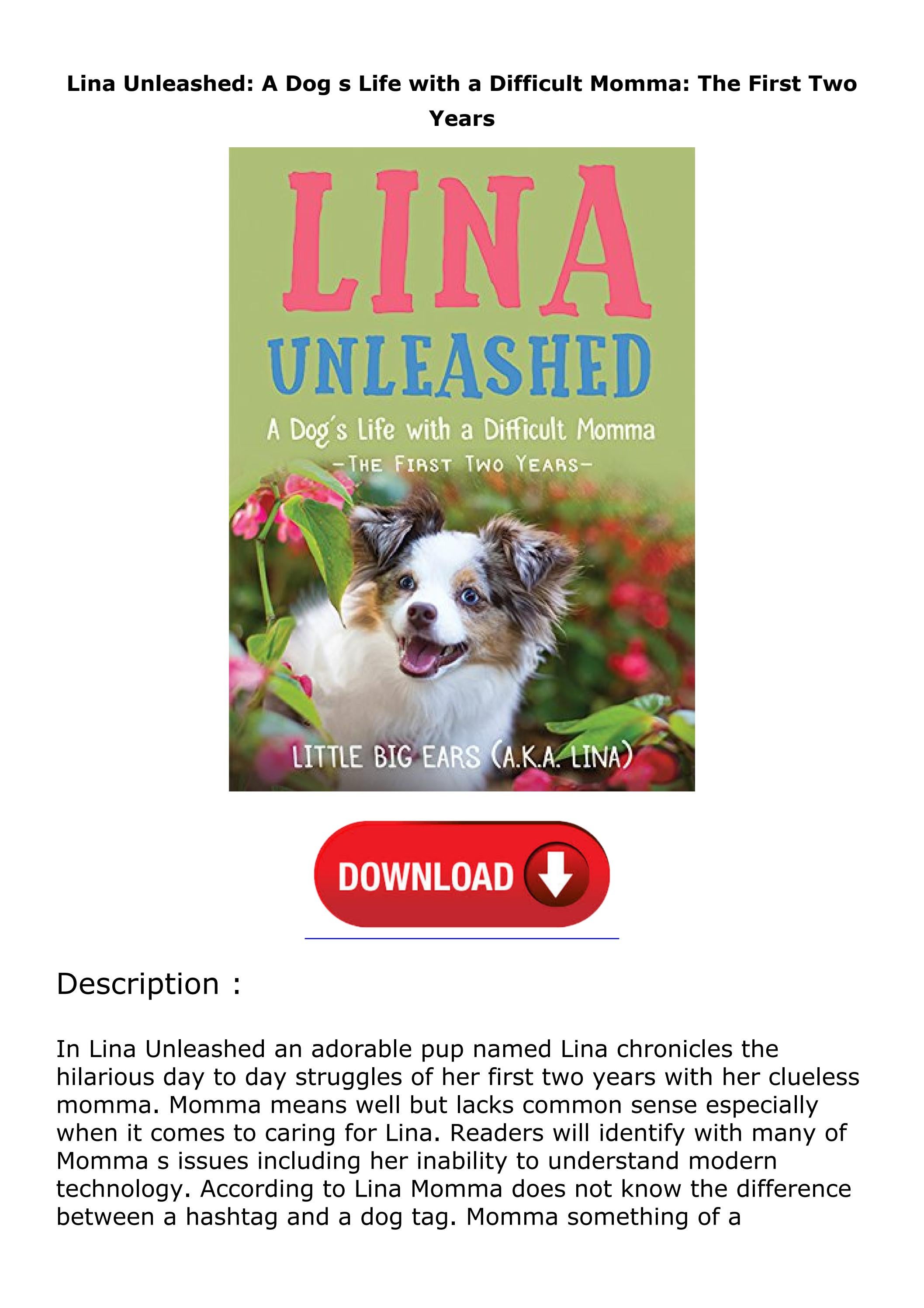 book [READ] Lina Unleashed: A Dog s Life with a Difficult Momma: The ...