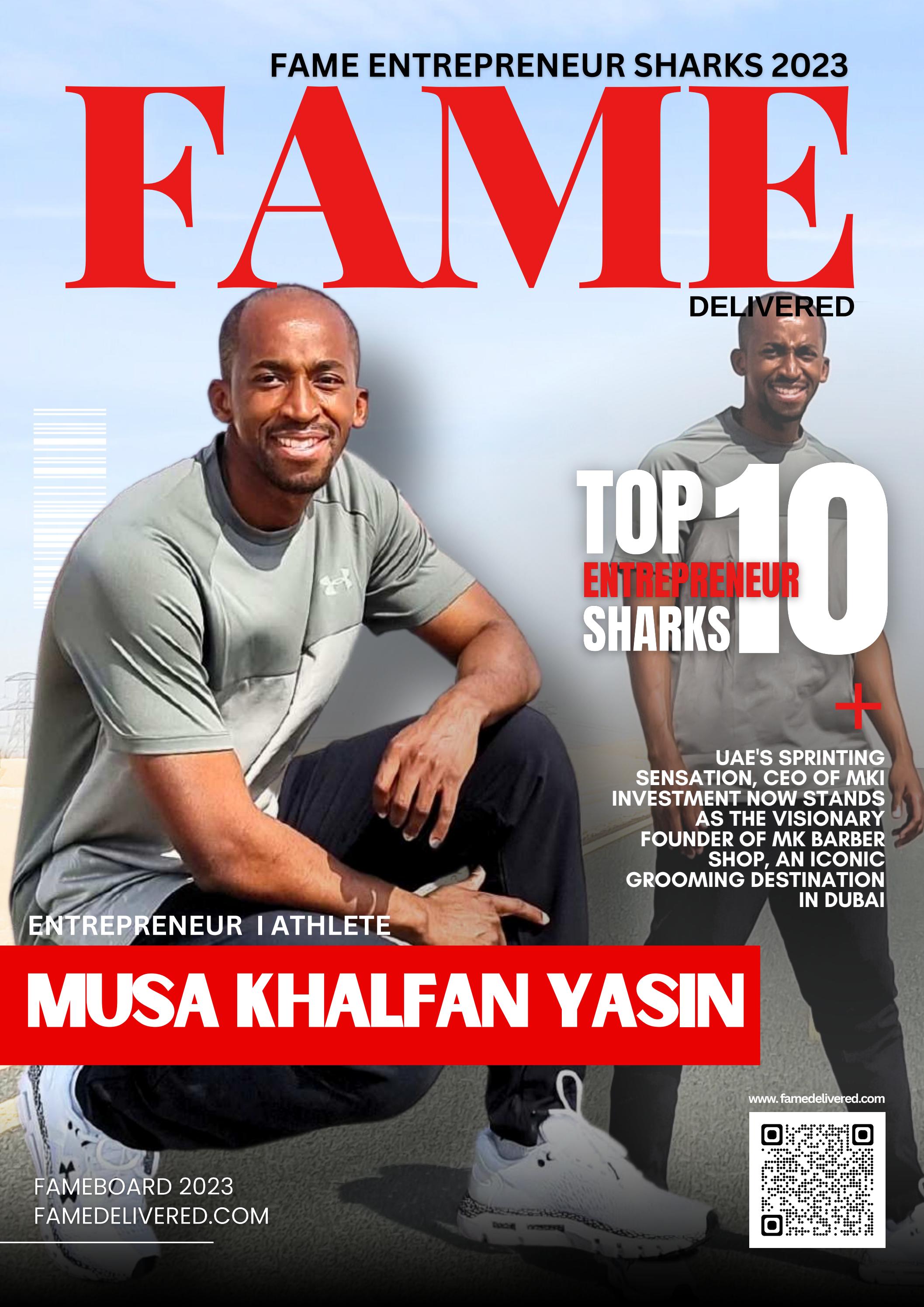 Musa_Khalfan | FAME Top 10 Entrepreneur Sharks 2023 | FAME BOARD 2023 ...