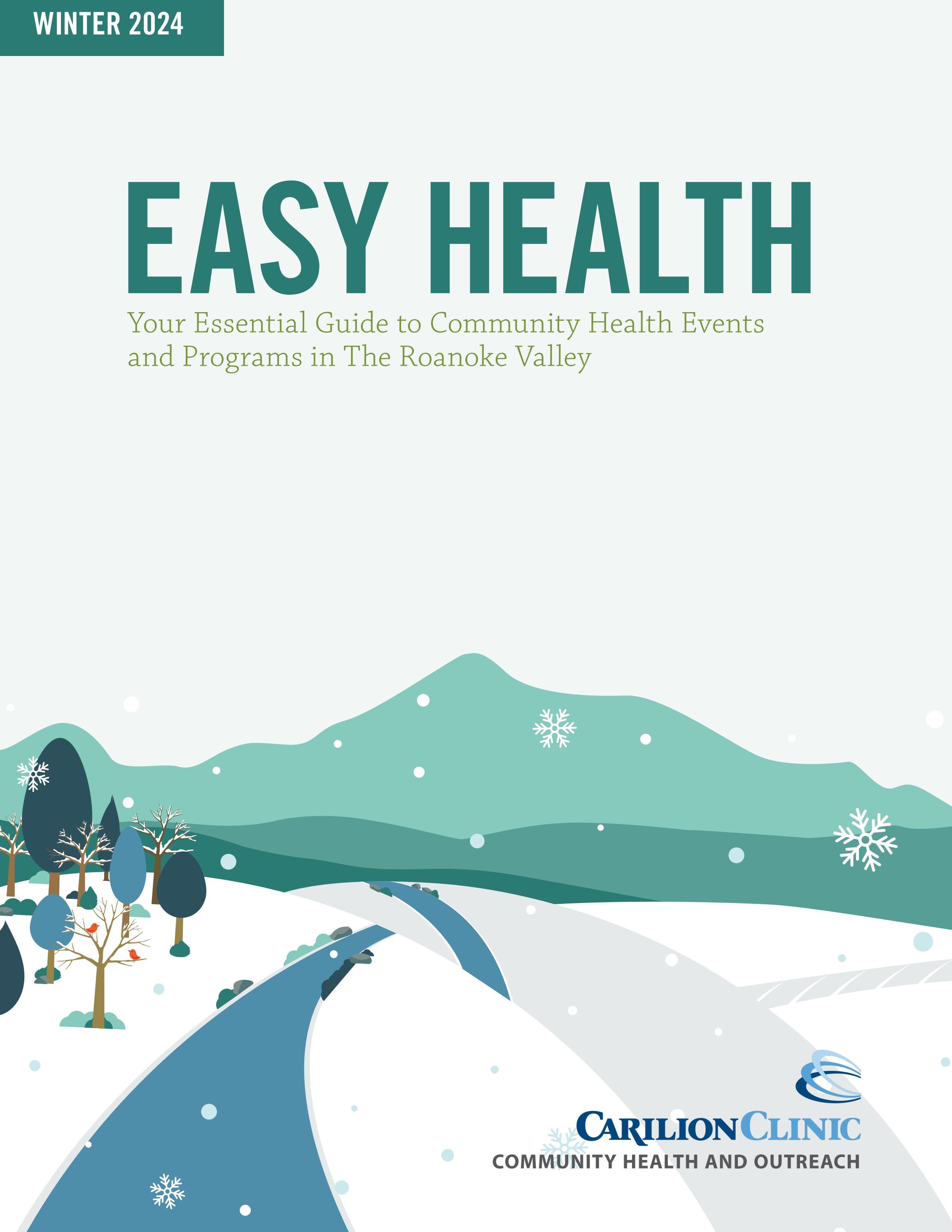 Easy Health Winter 2024 by Carilion Clinic - Issuu