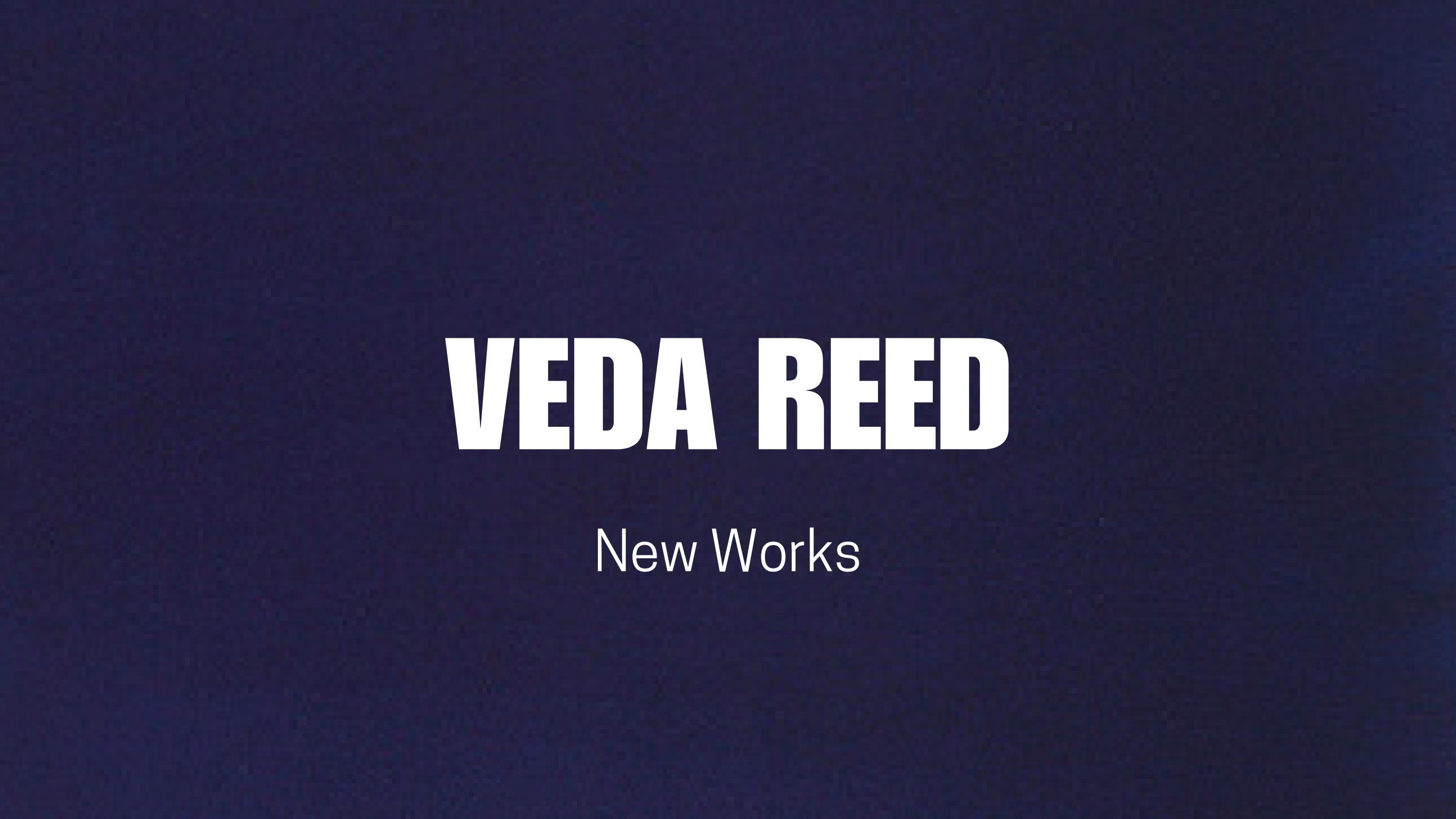 VEDA REED | New Works by David Lusk Gallery - Issuu