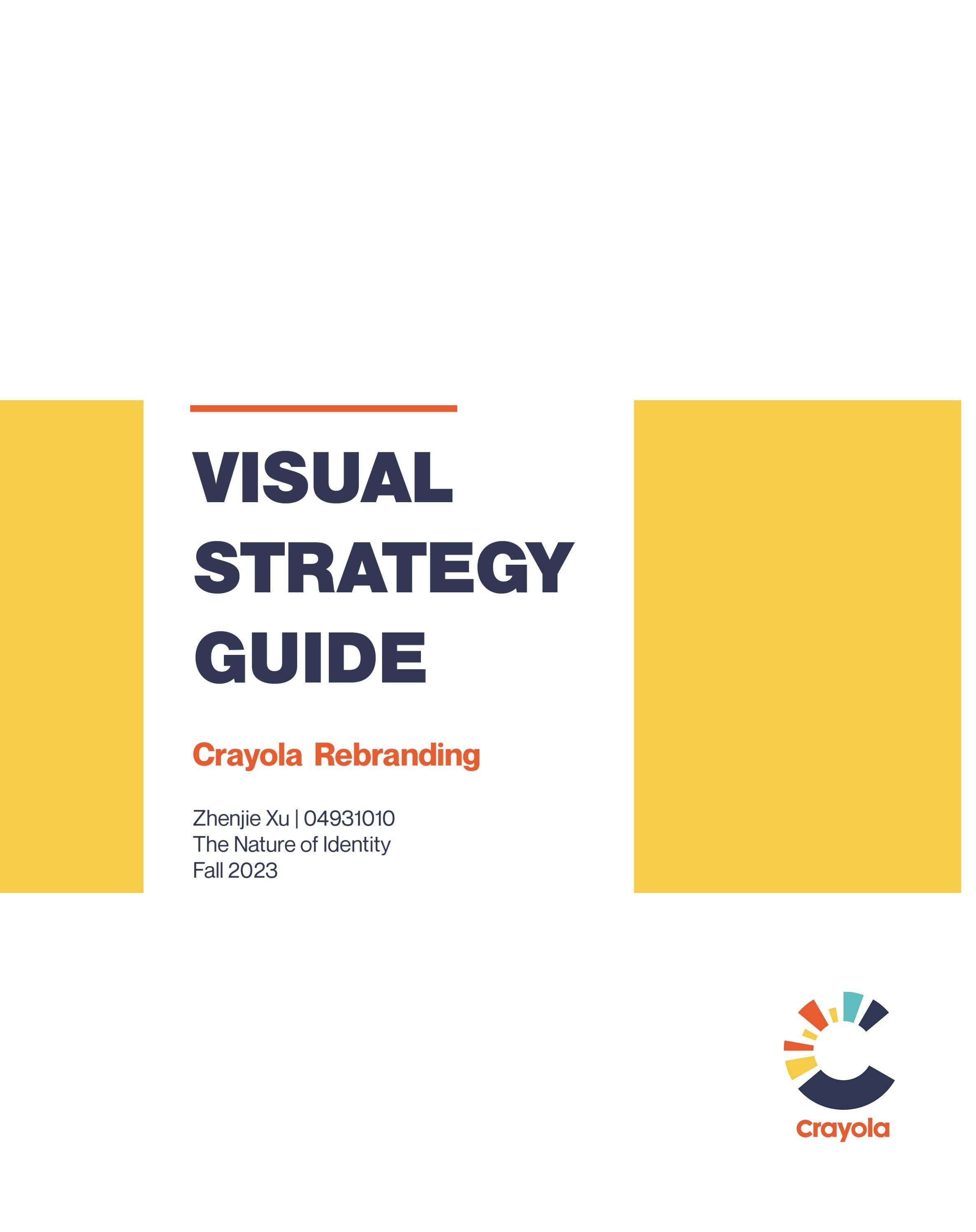 GR604 Student Project (Crayola) — The Visual Strategy Guide by ...