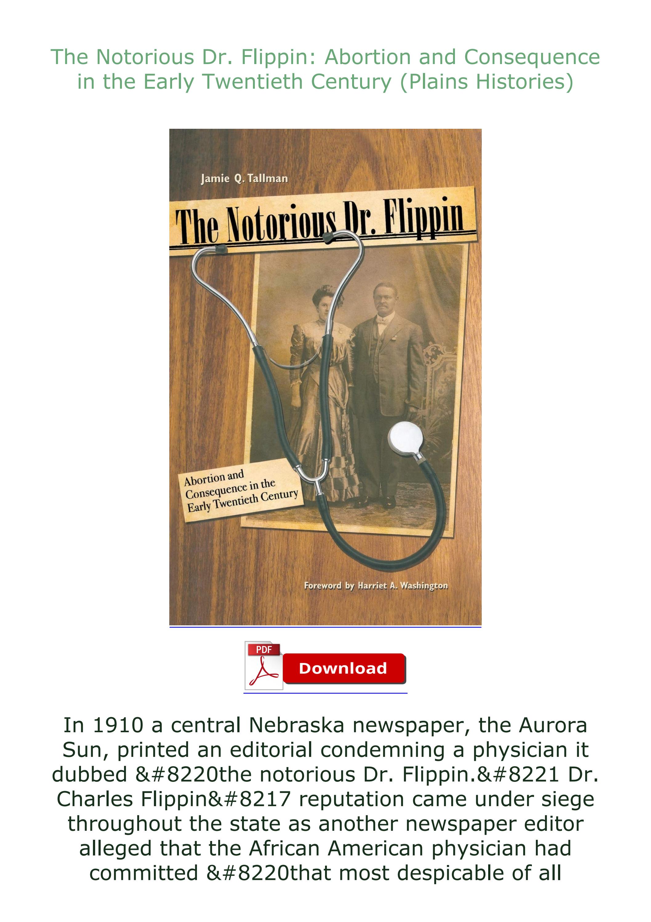 READ (EBOOK) The Notorious Dr. Flippin: Abortion and Consequence in the ...