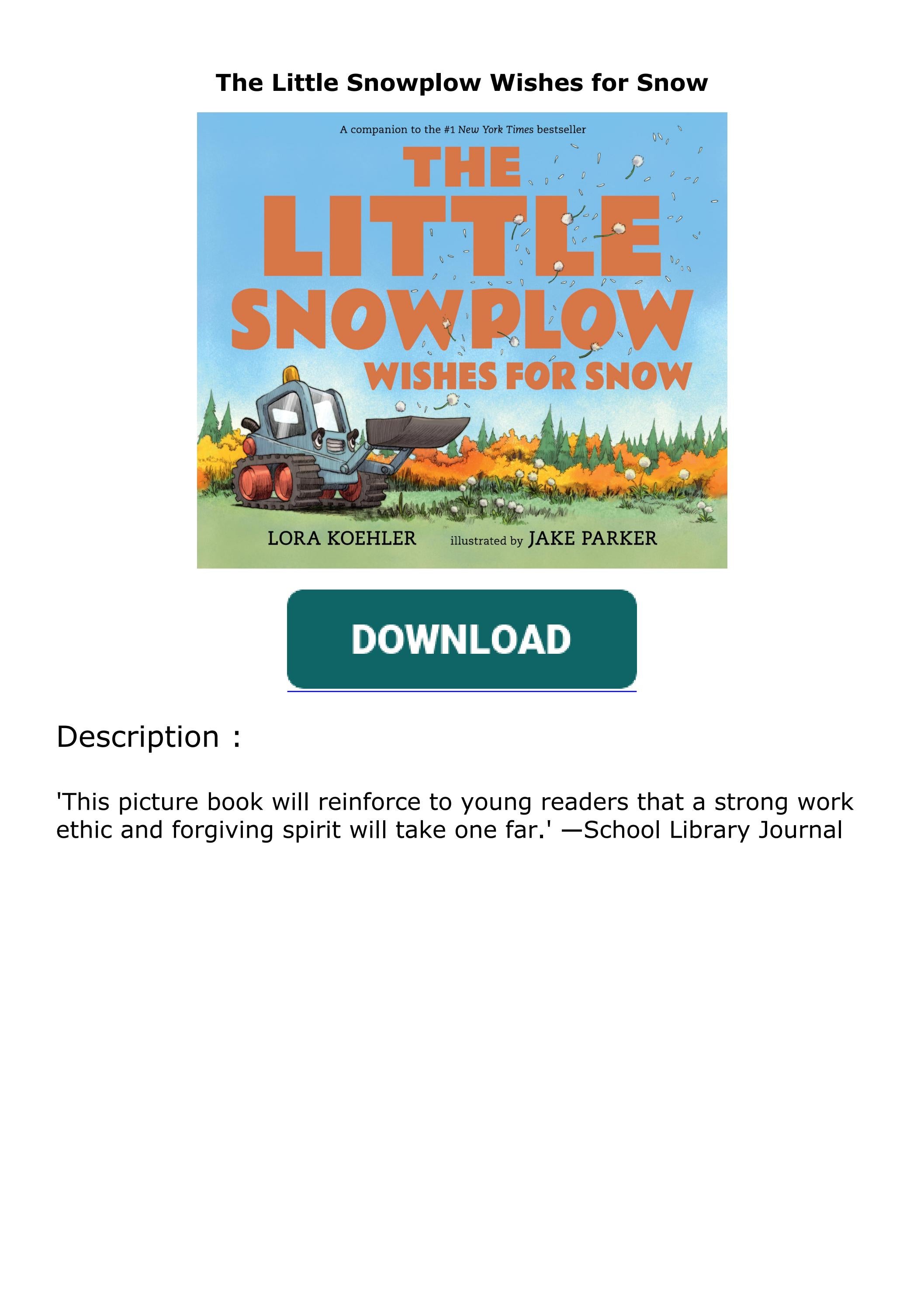 [DOWNLOAD]⚡️PDF ️ The Little Snowplow Wishes for Snow by ...