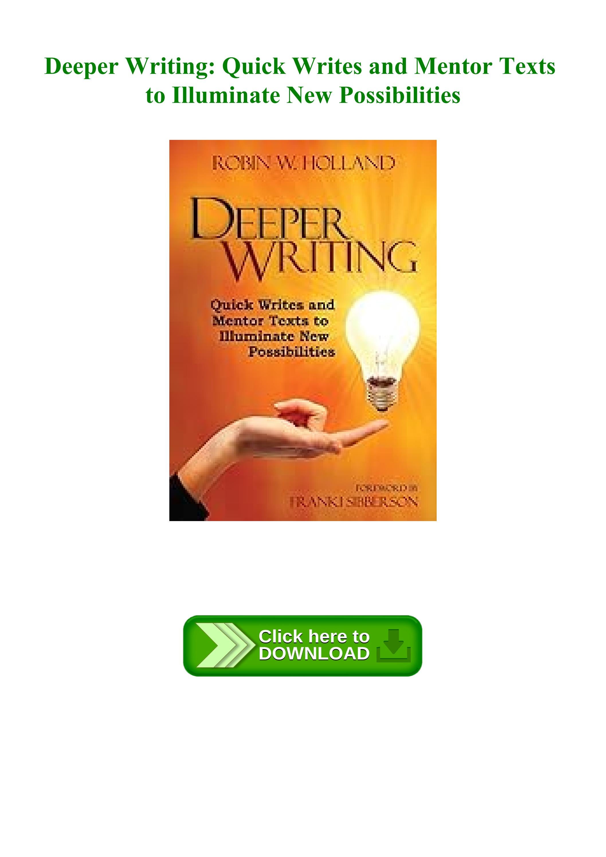 [READING] Deeper Writing Quick Writes and Mentor Texts to Illuminate ...