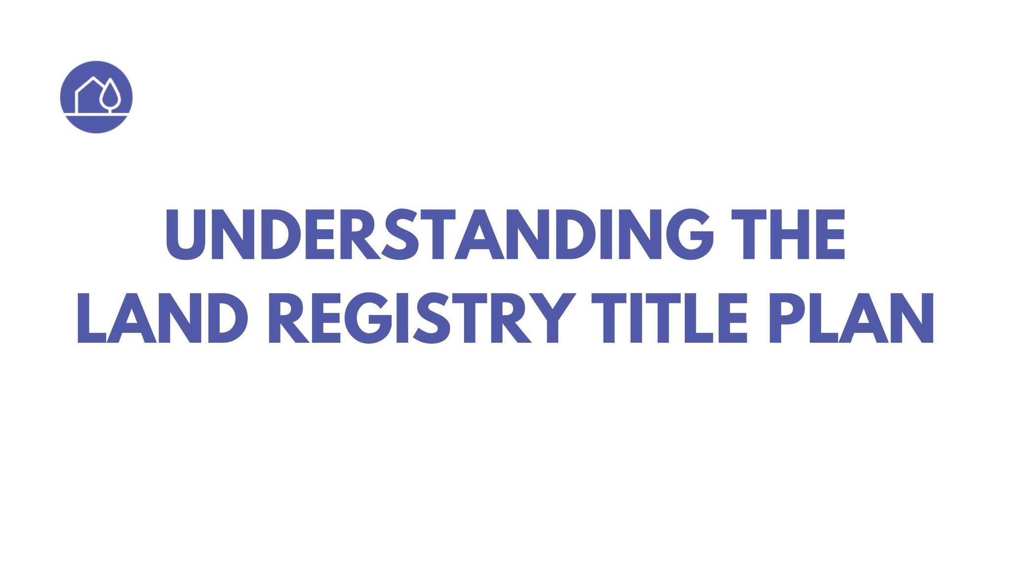 Understanding The Land Registry Title Plan by Land landregistry - Issuu