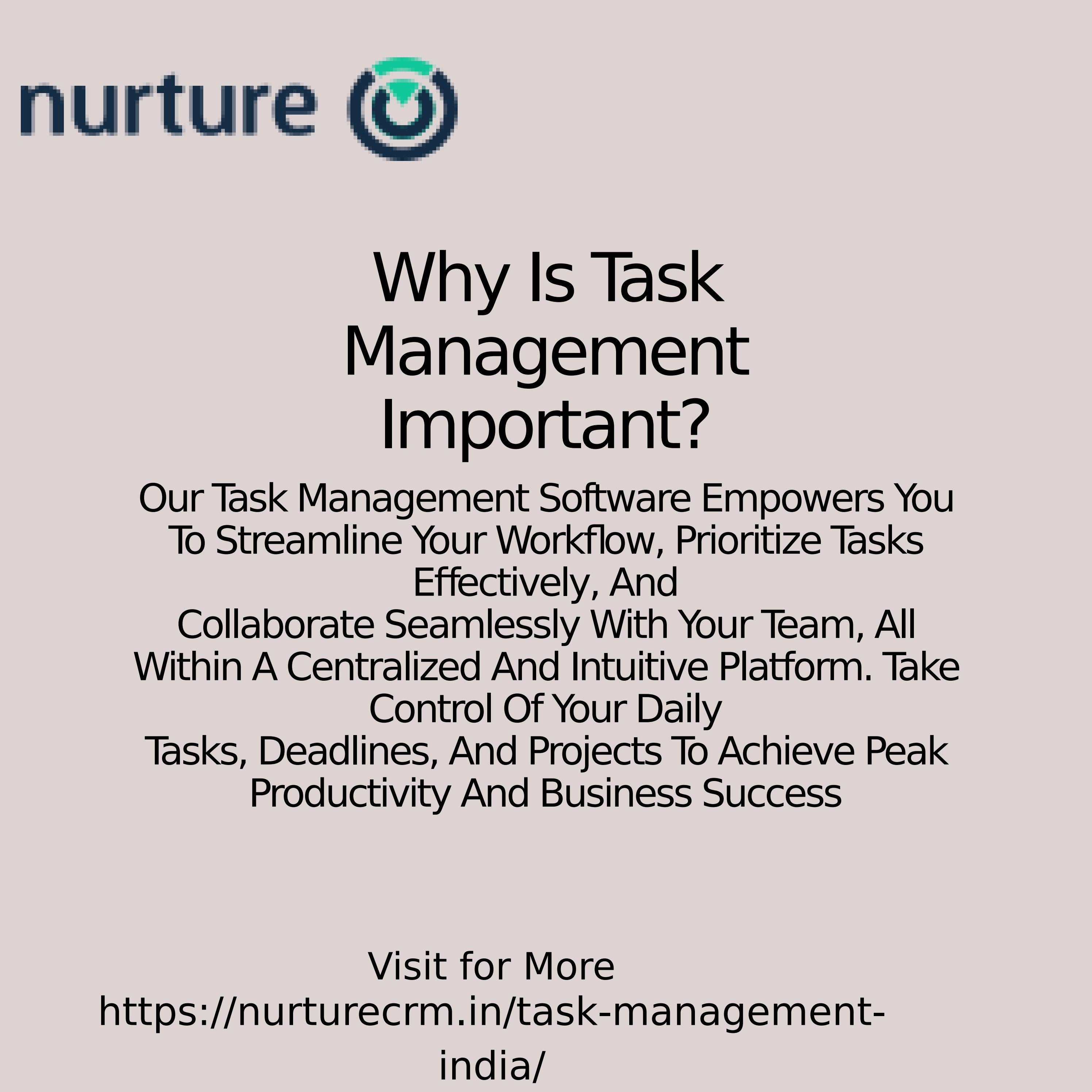 Why Is Task Management Important? by nurturecrm1 - Issuu