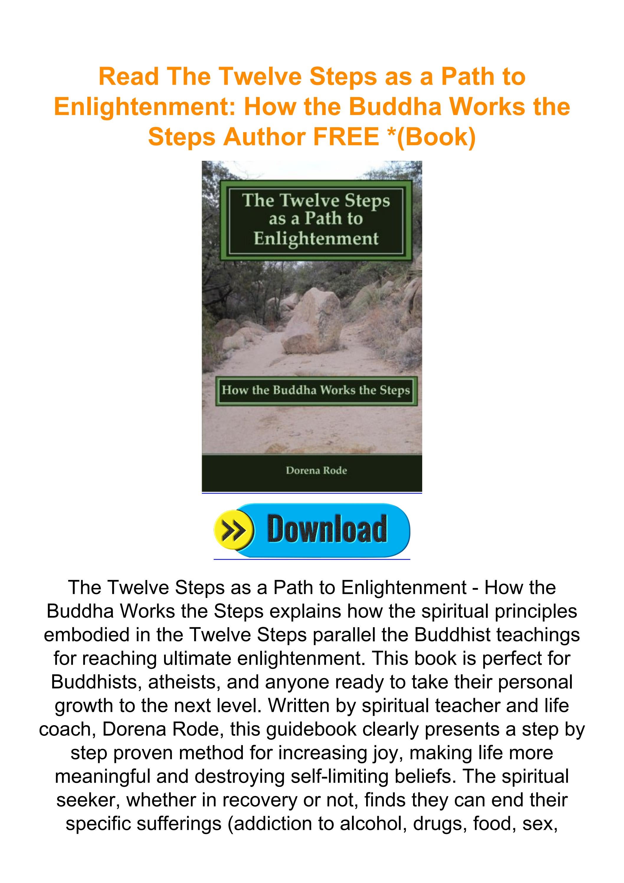 Read The Twelve Steps as a Path to Enlightenment: How the Buddha Works ...