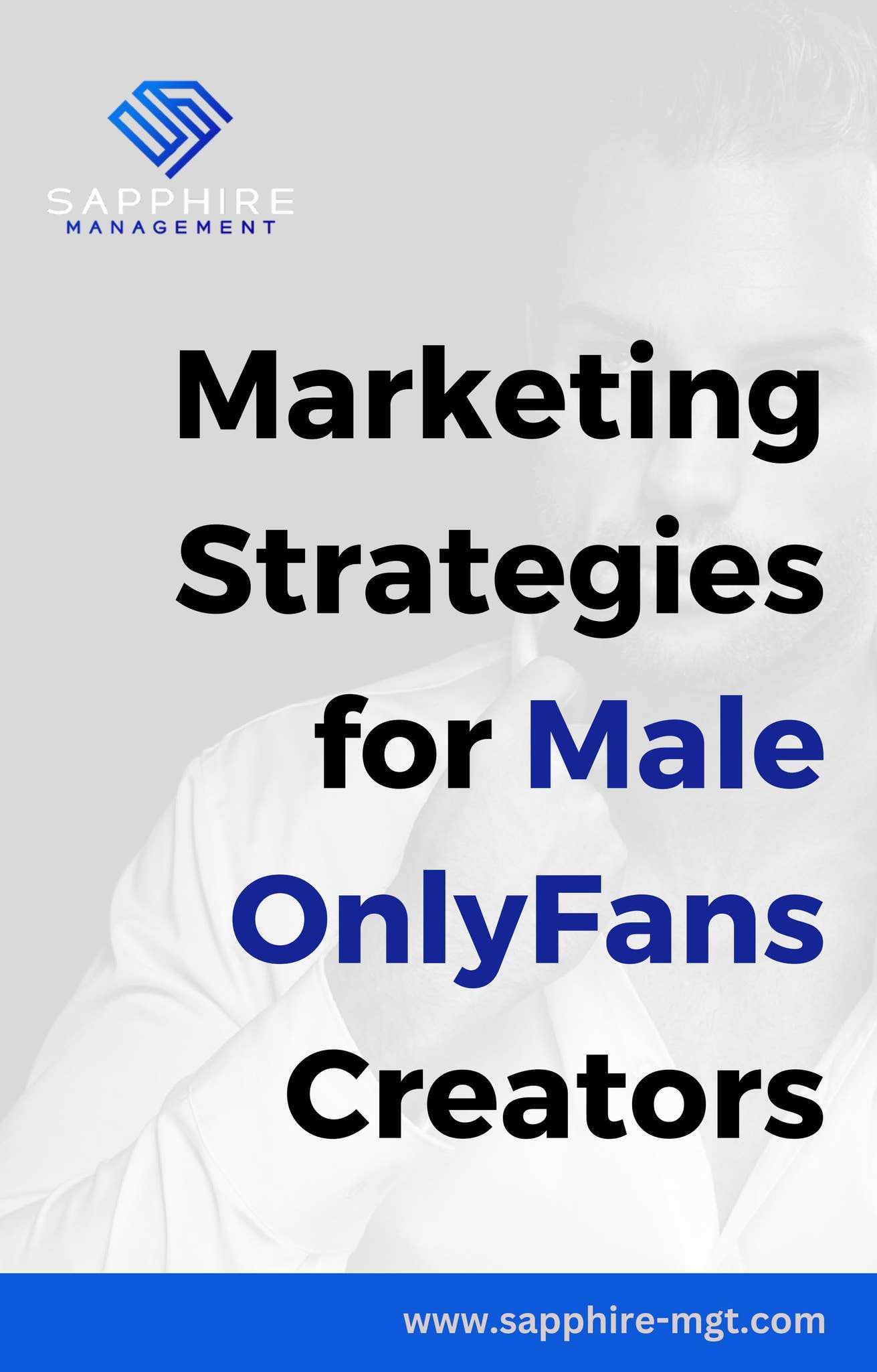 Marketing Strategies for Male OnlyFans Creators by Sapphire Management ...