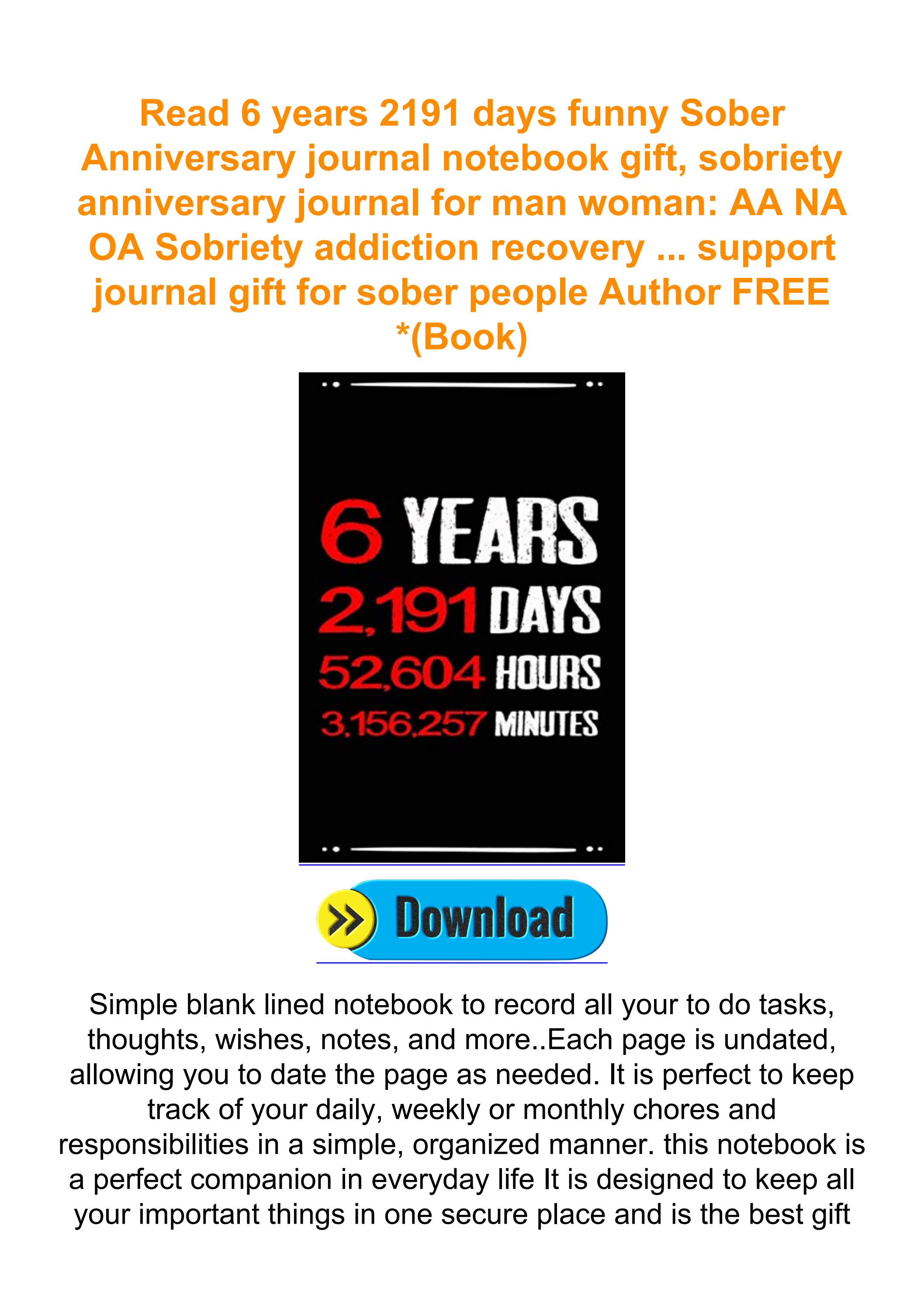 Read 6 years 2191 days funny Sober Anniversary journal notebook gift ...