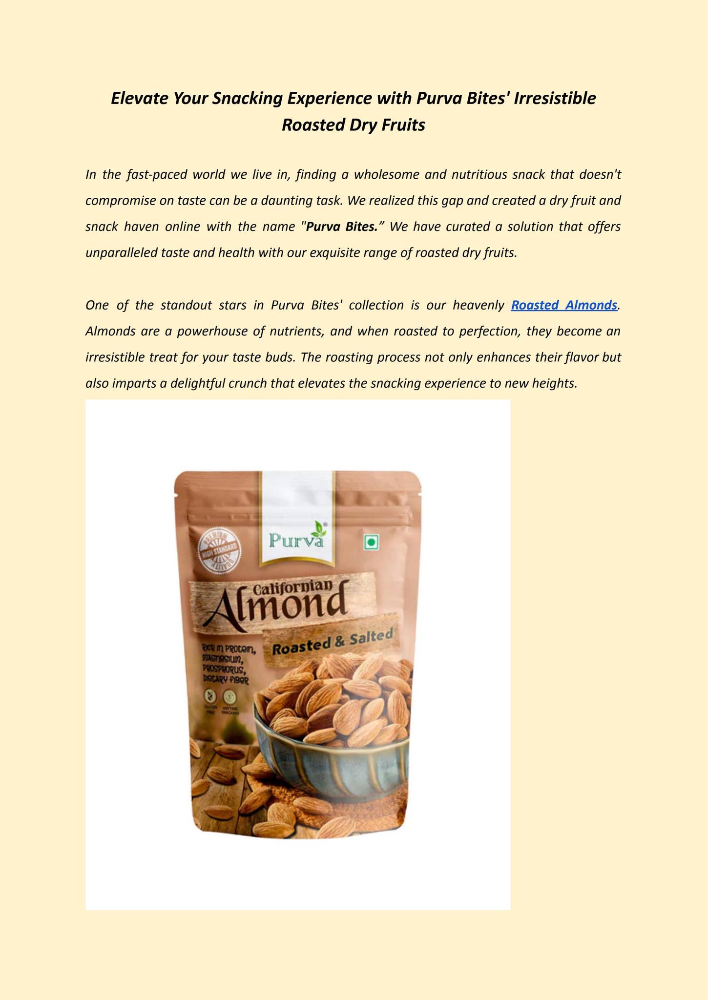Elevate Your Snacking Experience with Purva Bites' Irresistible Roasted ...