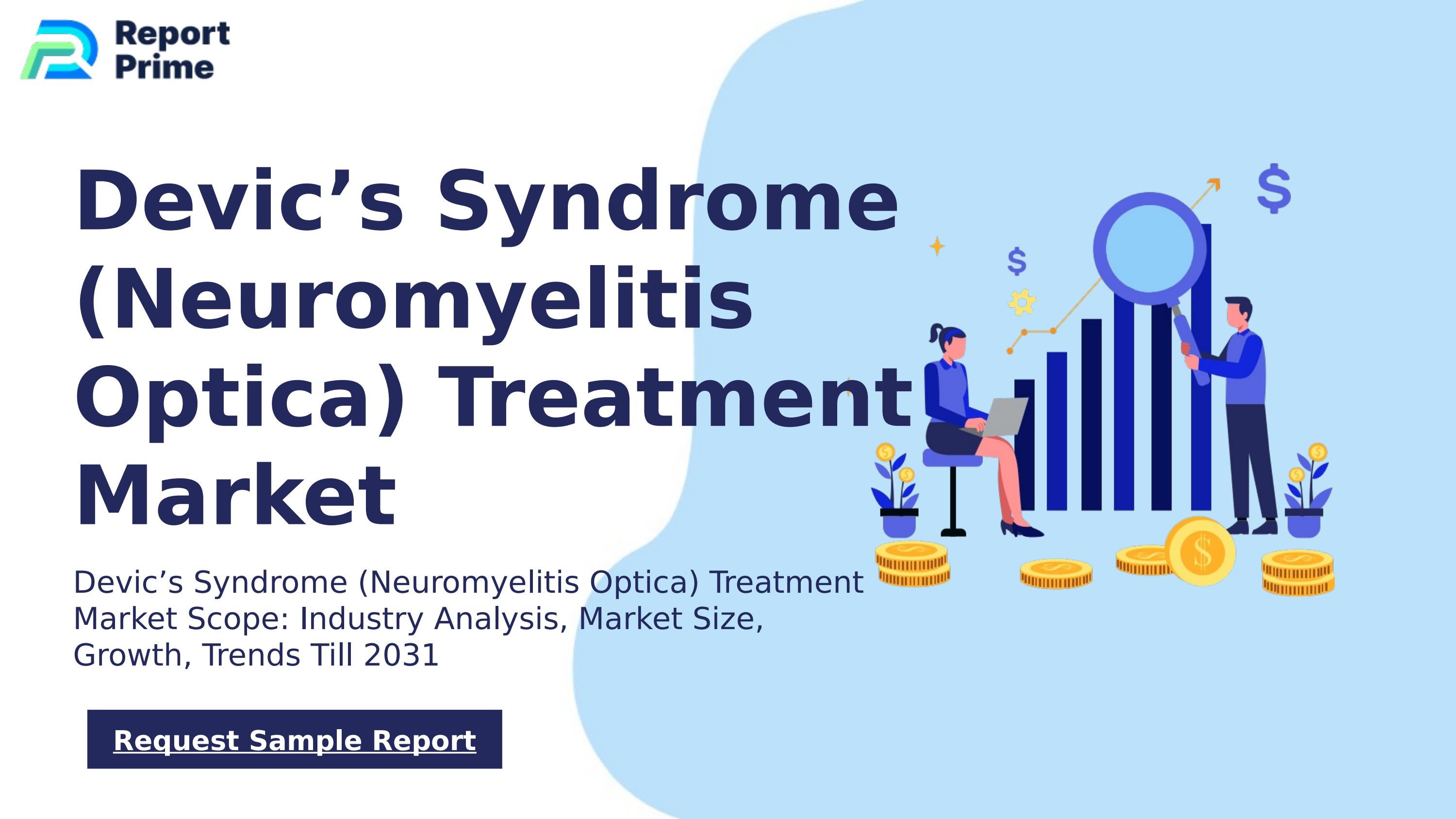 Global Devic’s Syndrome (Neuromyelitis Optica) Treatment market cagr 11 ...