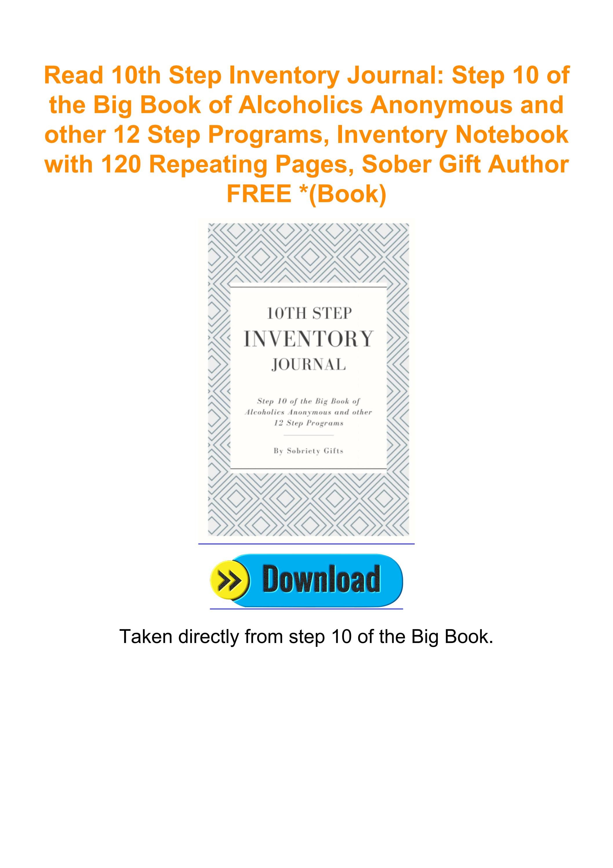 Read 10th Step Inventory Journal: Step 10 of the Big Book of Alcoholics ...