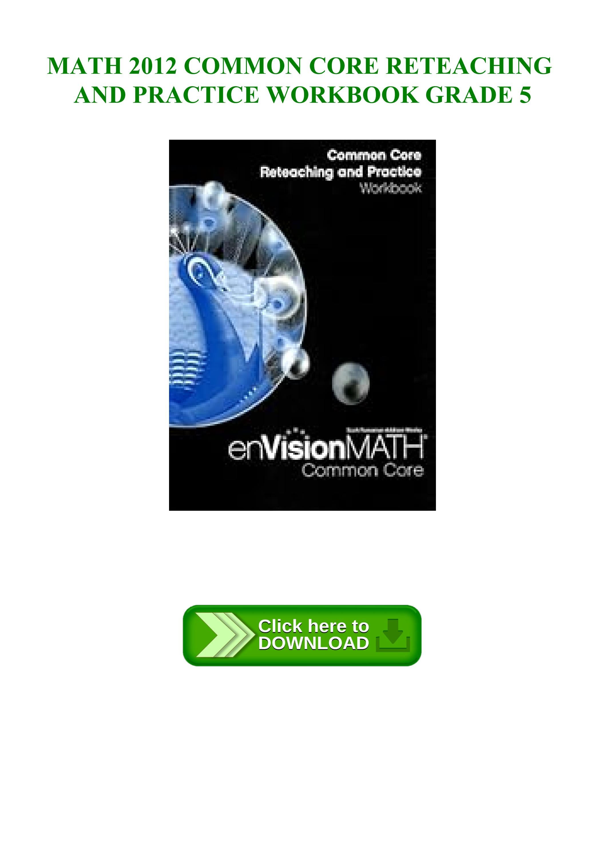 DOWNLOAD BOOK MATH 2012 COMMON CORE RETEACHING AND PRACTICE WORKBOOK DOWNLOAD BOOK MATH 2012 COMMON CORE RETEACHING AND PRACTICE WORKBOOK