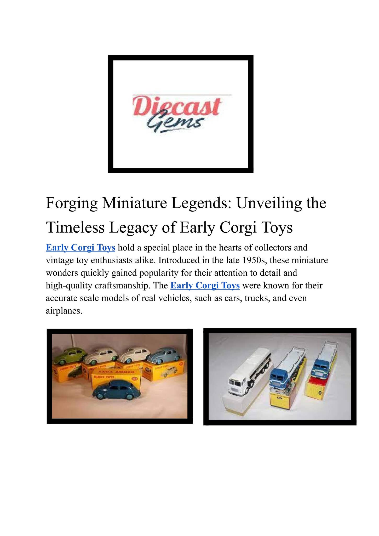 Forging Miniature Legends: Unveiling the Timeless Legacy of Early Corgi ...