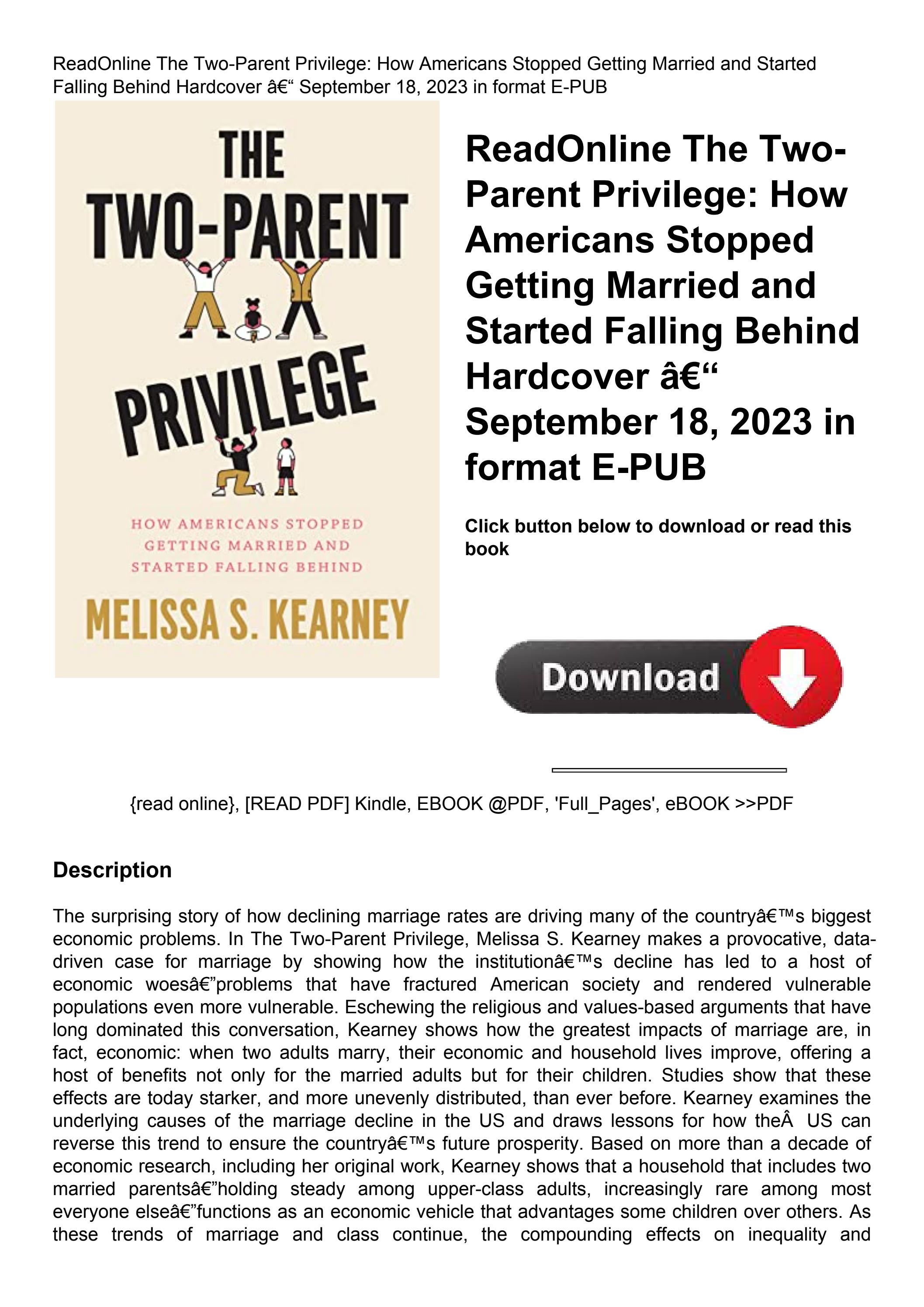 ReadOnline The Two-Parent Privilege How Americans Stopped Getting Married and Started Falling ...