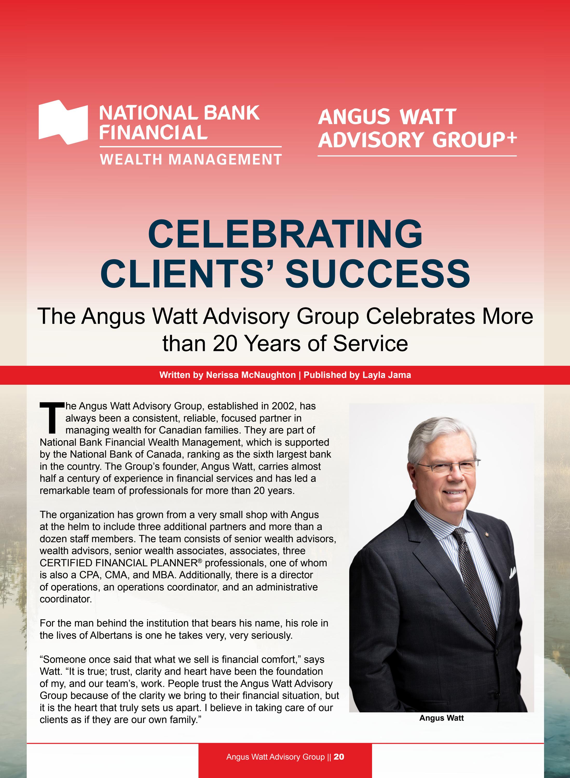 Angus Watt Advisory Group - Celebrating 20 Years by Business in ...