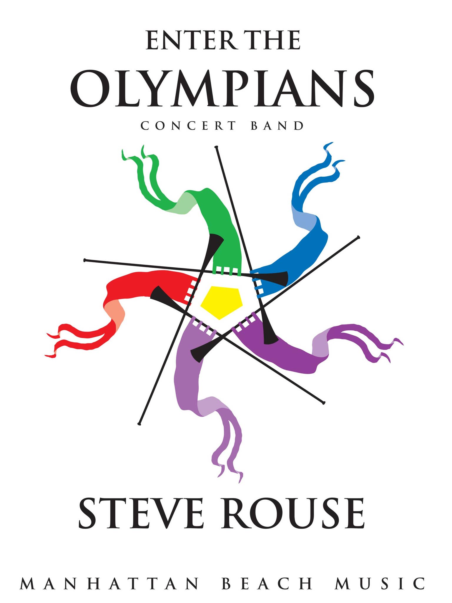 Enter the Olympians for concert band by Steve Rouse, complete conductor ...