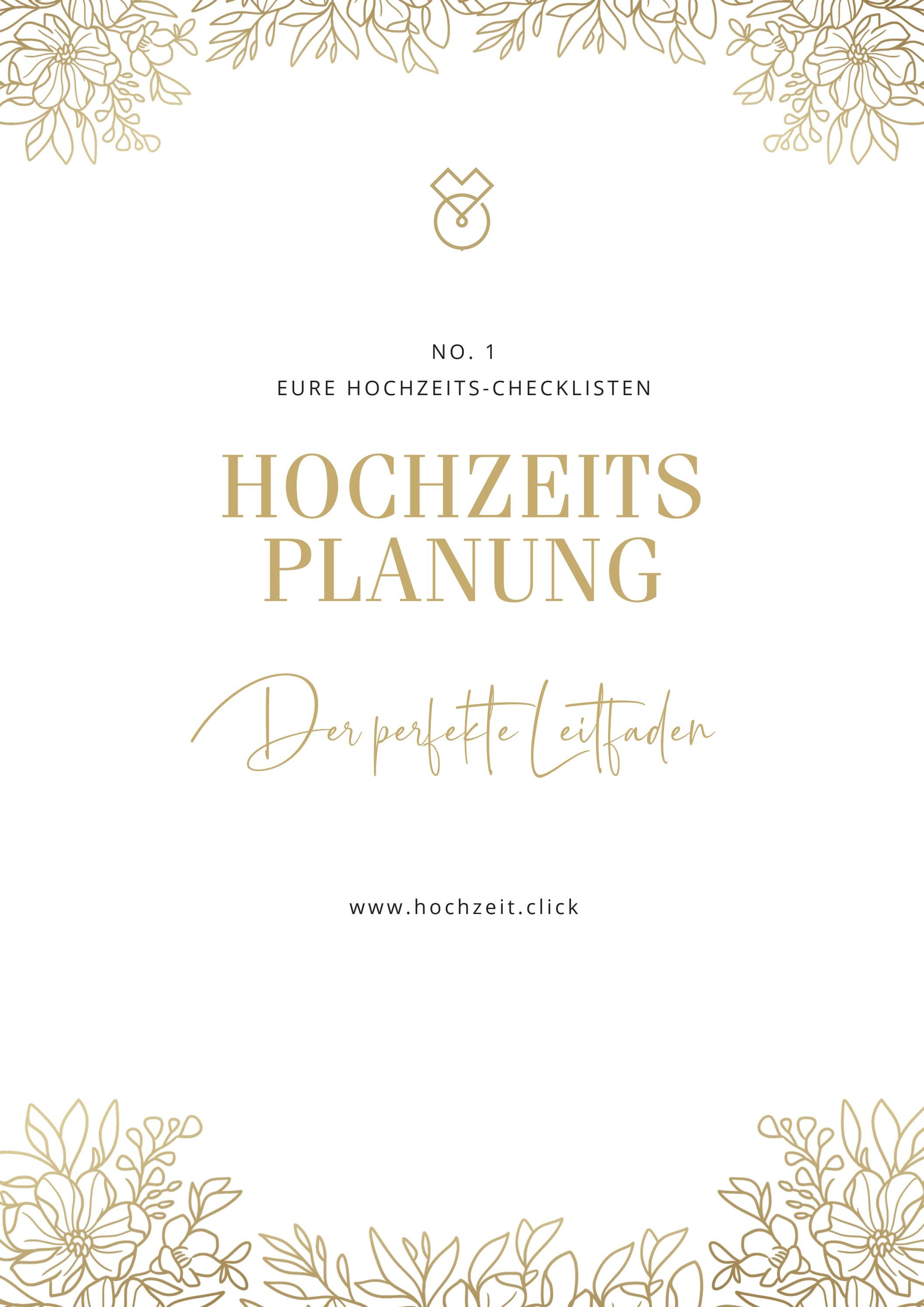 Checkliste No1: Hochzeitsplanung - der perfekte Leitfaden by Hochzeit.click - Alles zur ...