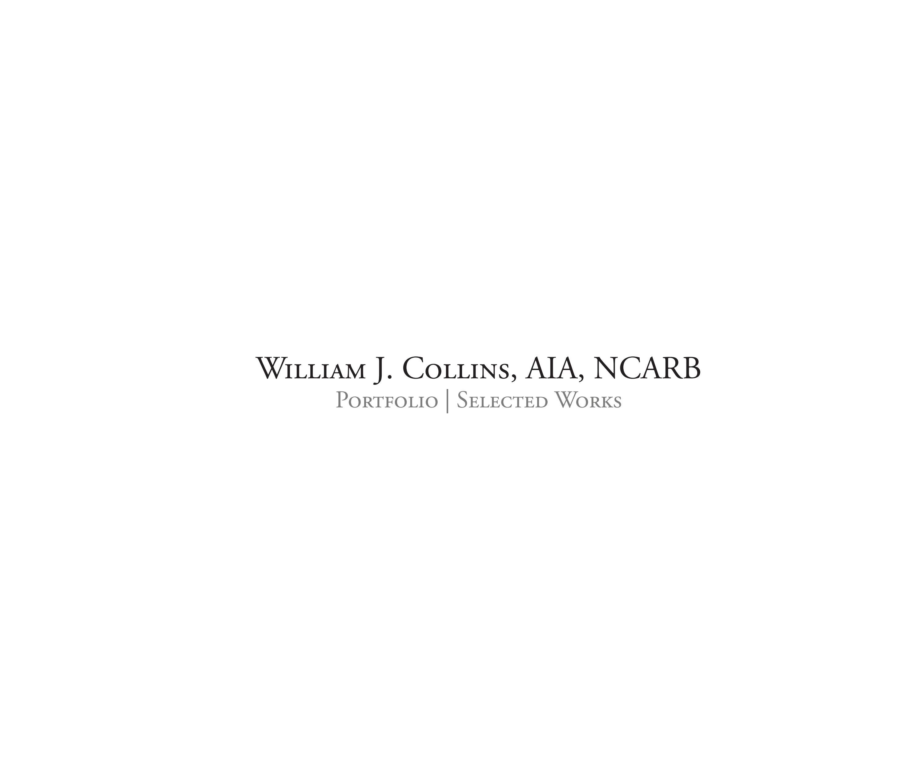 William J. Collins, AIA: Portfolio by William Collins, AIA - Issuu