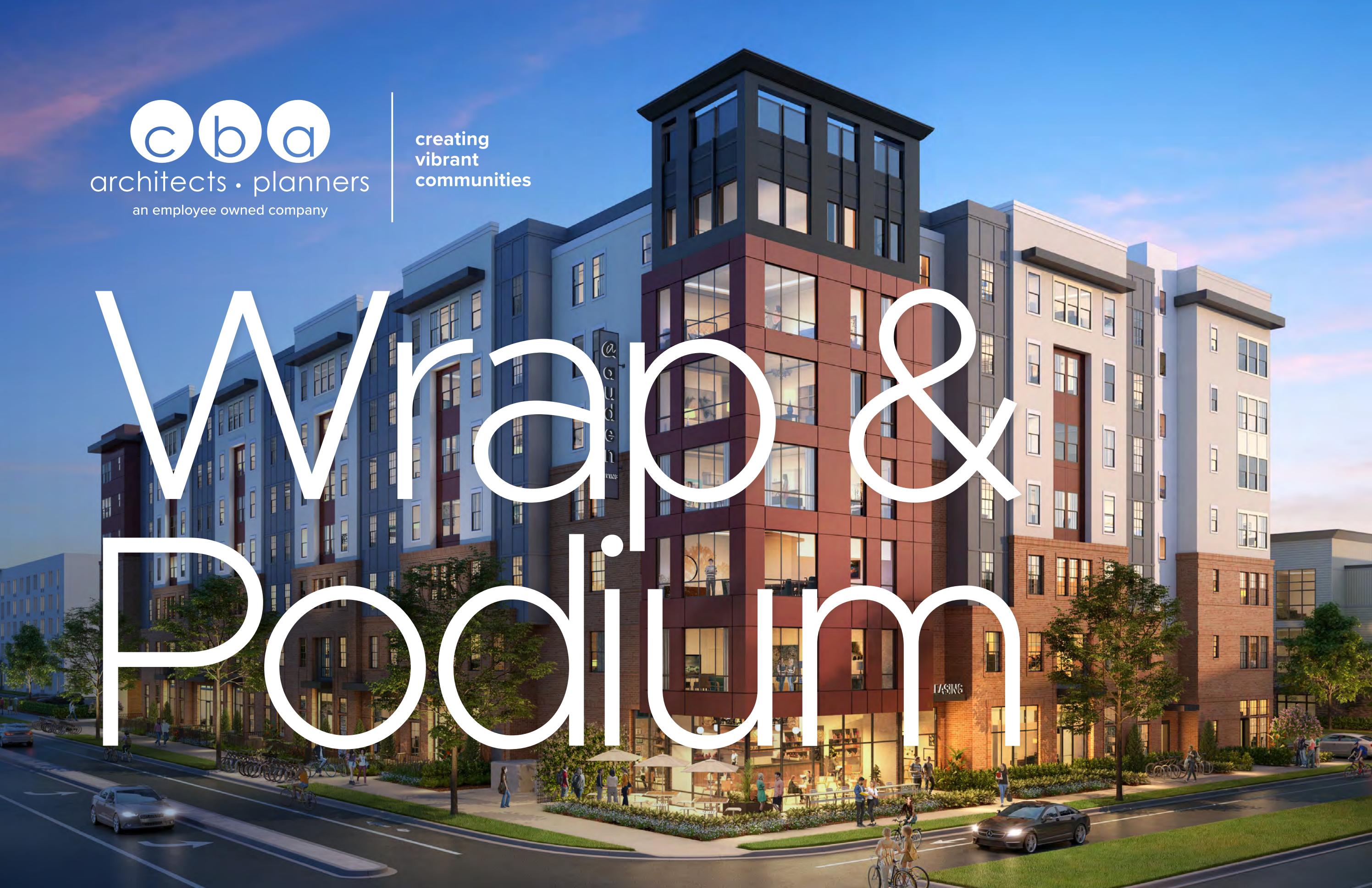 CBA Architects // Wrap & Podium by Charlan Brock Architects - Issuu