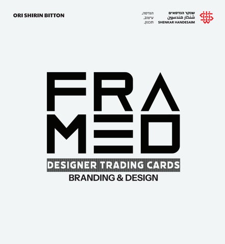 FRAMED BRANDING & DESIGN by Ori N. Shirin Bitton - Issuu