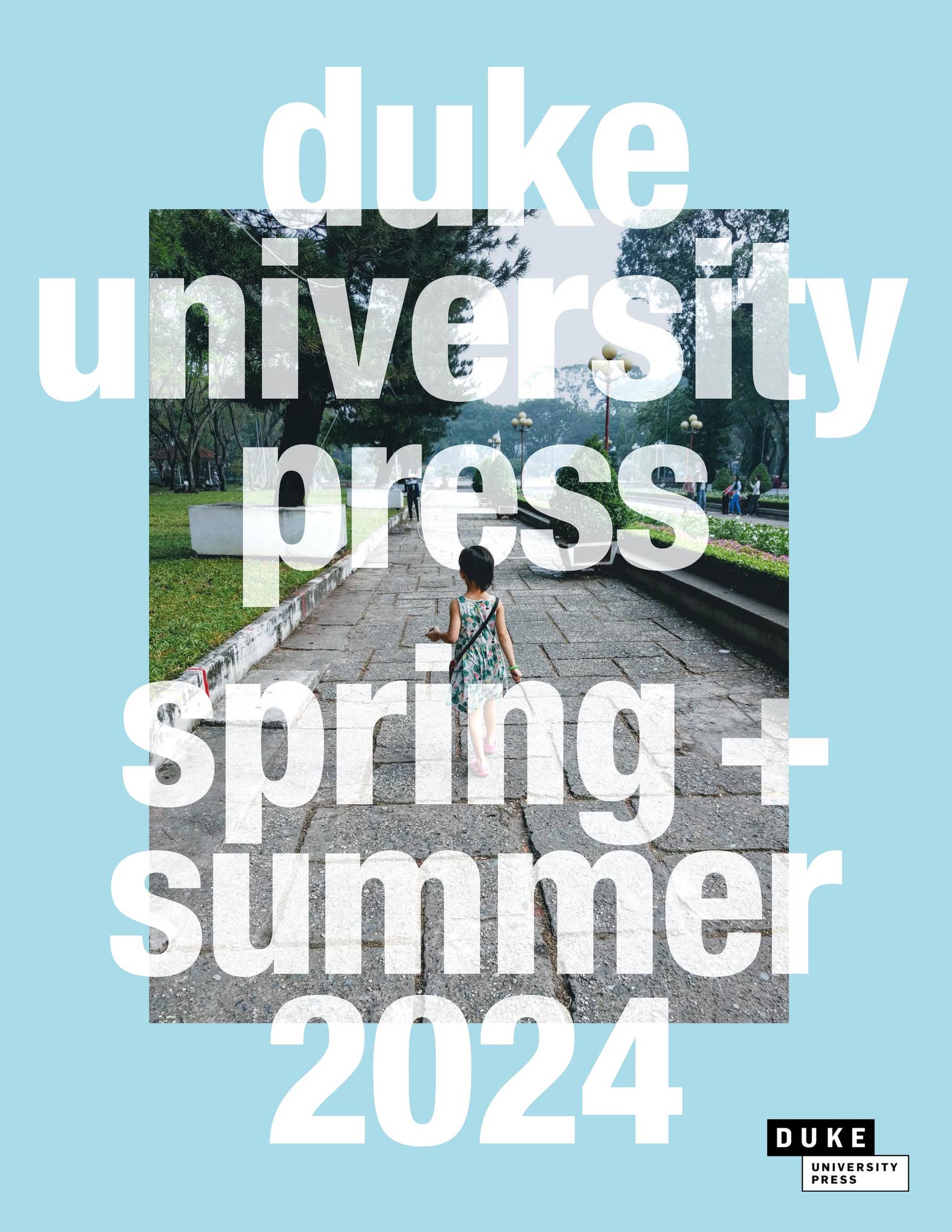 Duke University Press Spring 2024 catalogue by Mare Nostrum Group - Issuu